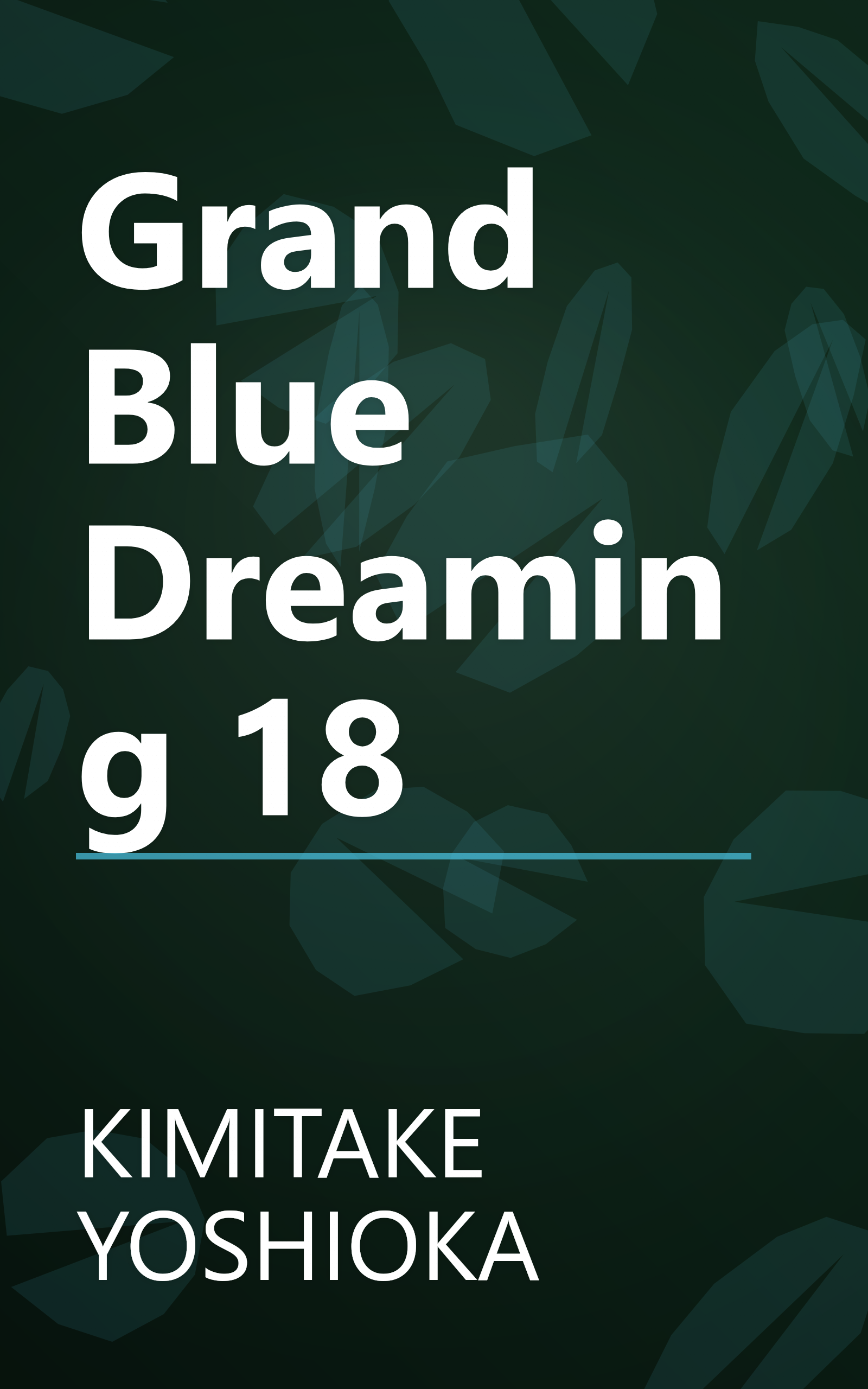 Grand Blue Dreaming 18 book cover