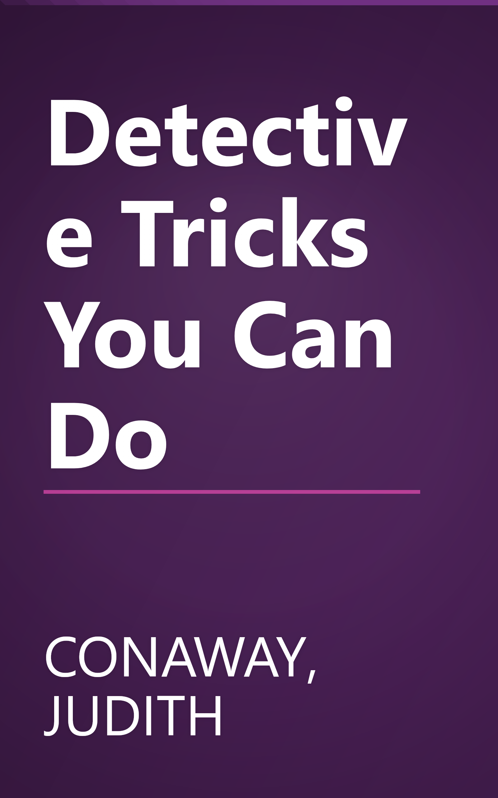 Detective Tricks You Can Do book cover