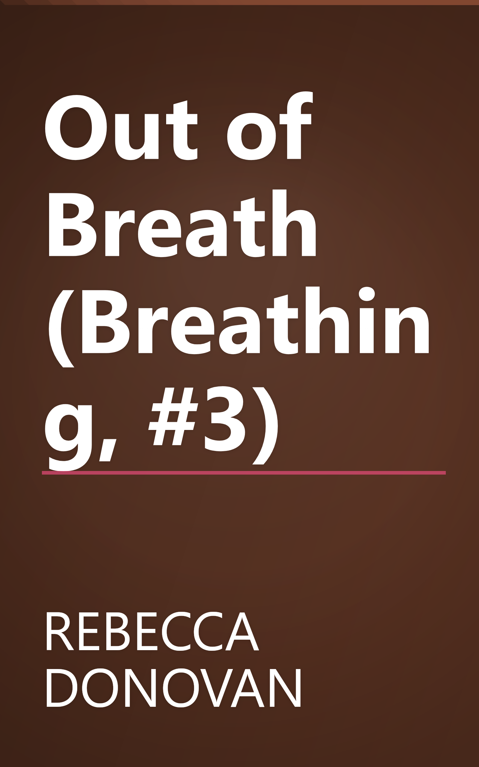 Out of Breath (Breathing, #3) book cover