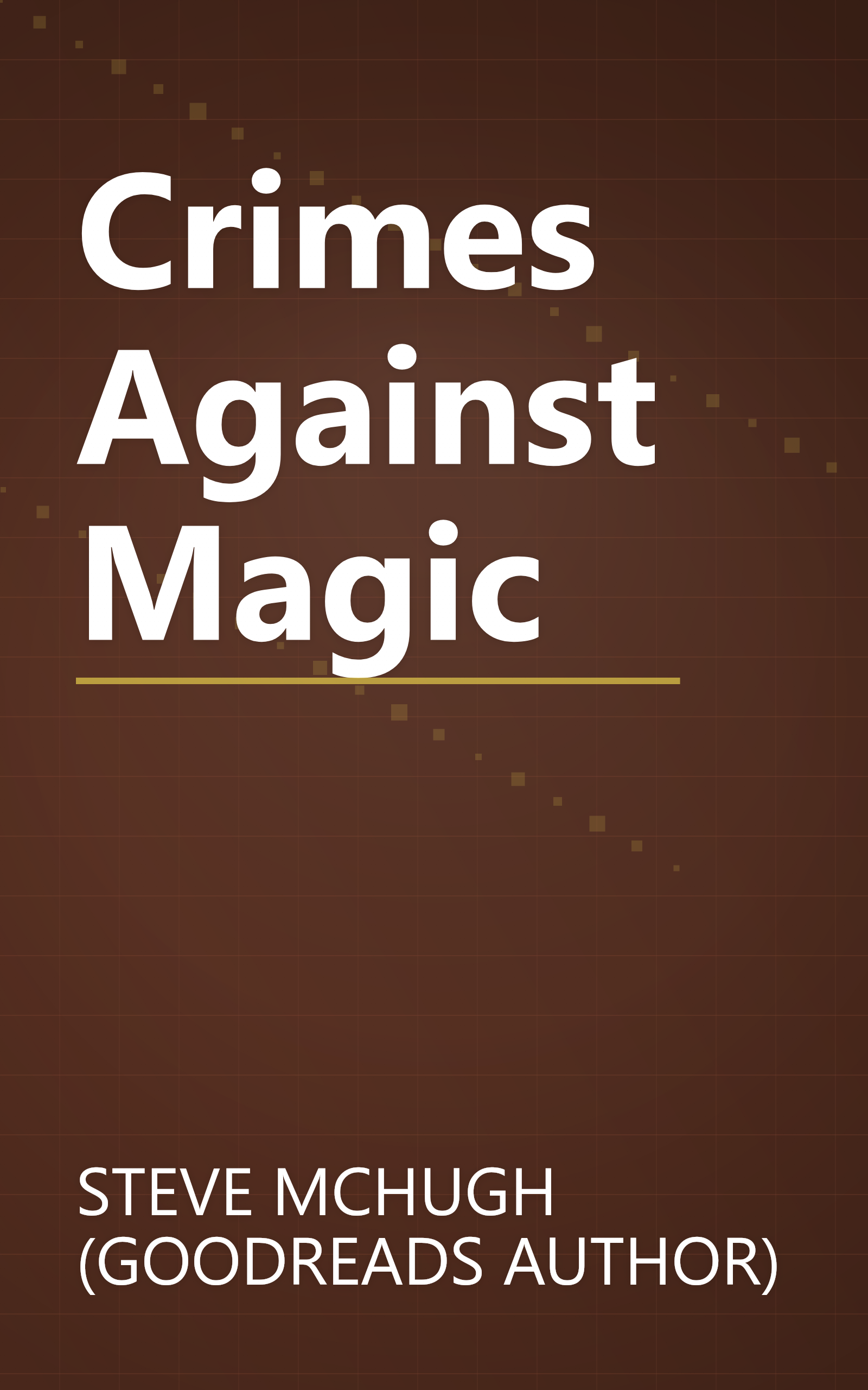 Crimes Against Magic book cover