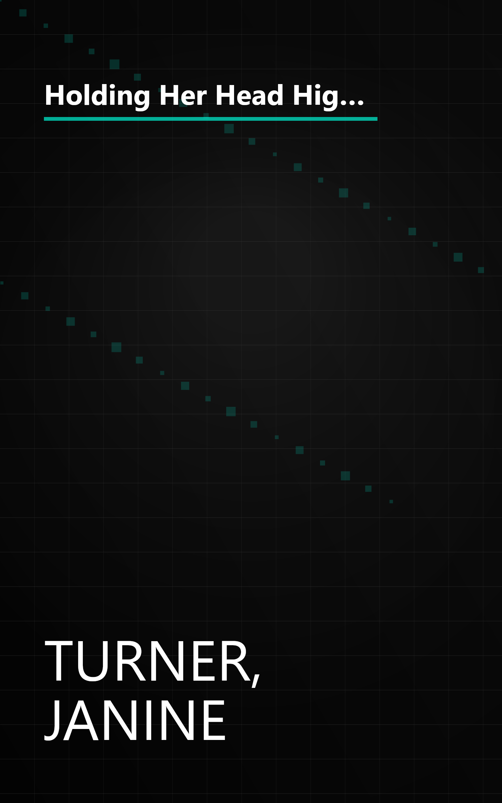 Holding Her Head High: Inspiration from 12 Single Mothers Who Championed Their Children and Changed History book cover