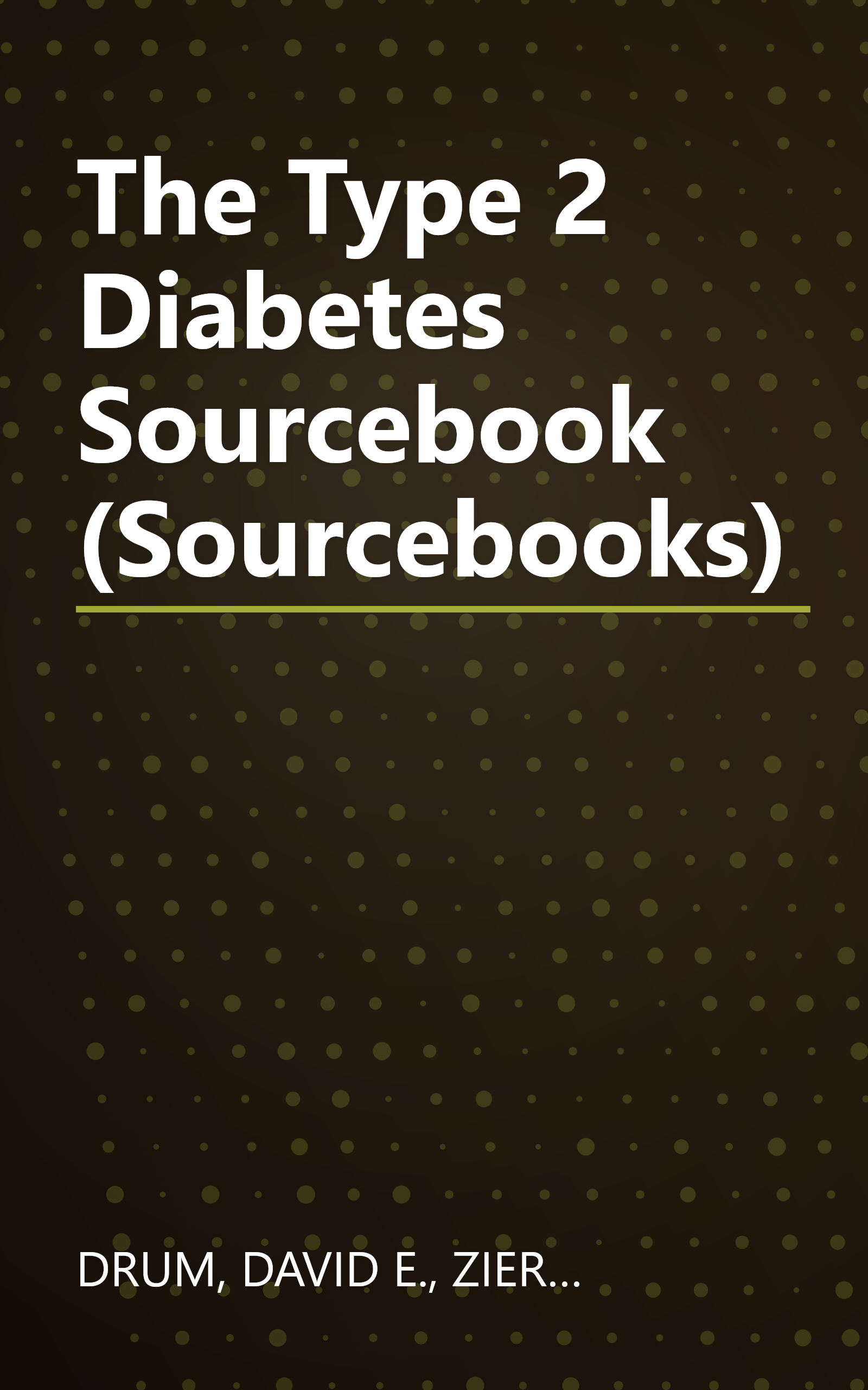 The Type 2 Diabetes Sourcebook (Sourcebooks) book cover