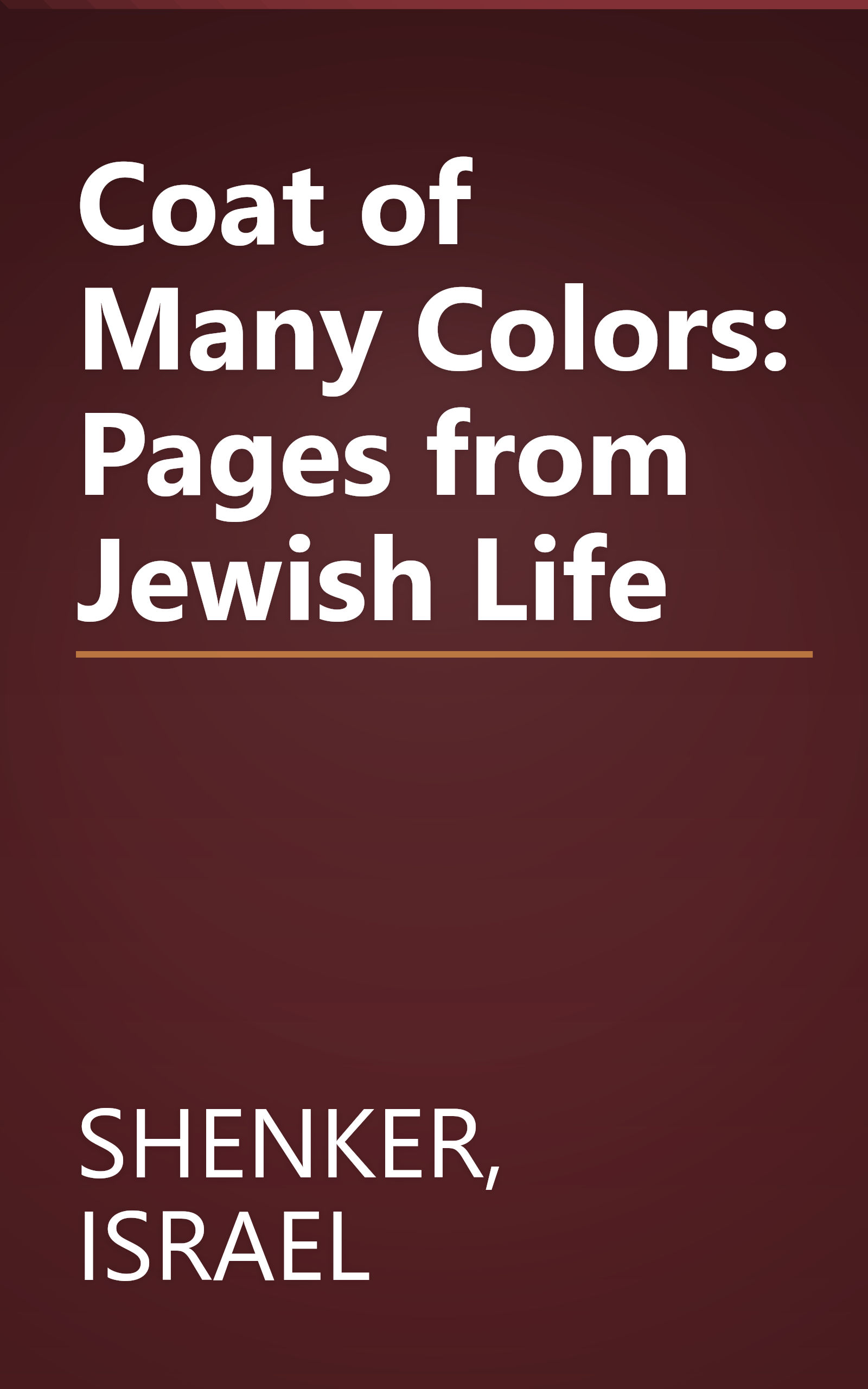 Coat of Many Colors: Pages from Jewish Life book cover