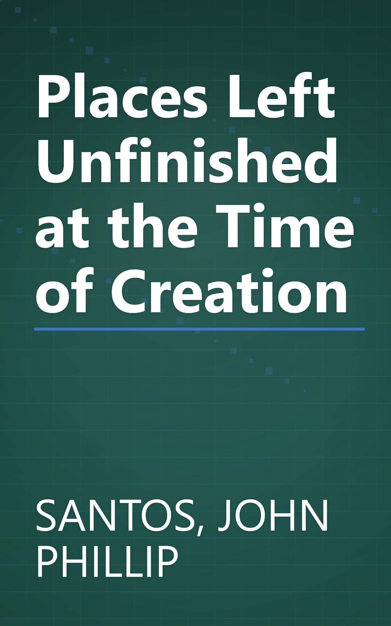 Places Left Unfinished at the Time of Creation book cover
