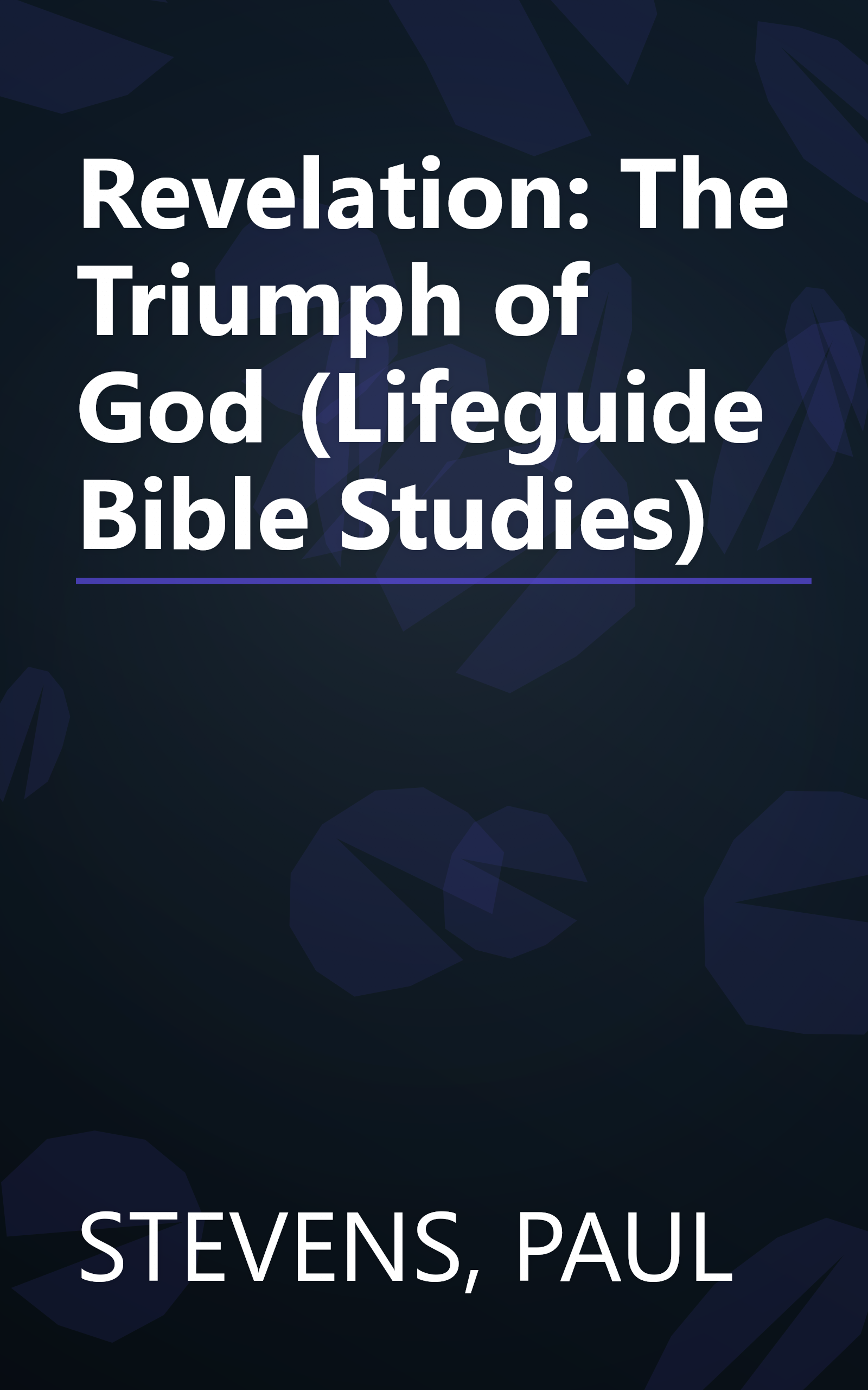 Revelation: The Triumph of God (Lifeguide Bible Studies) book cover