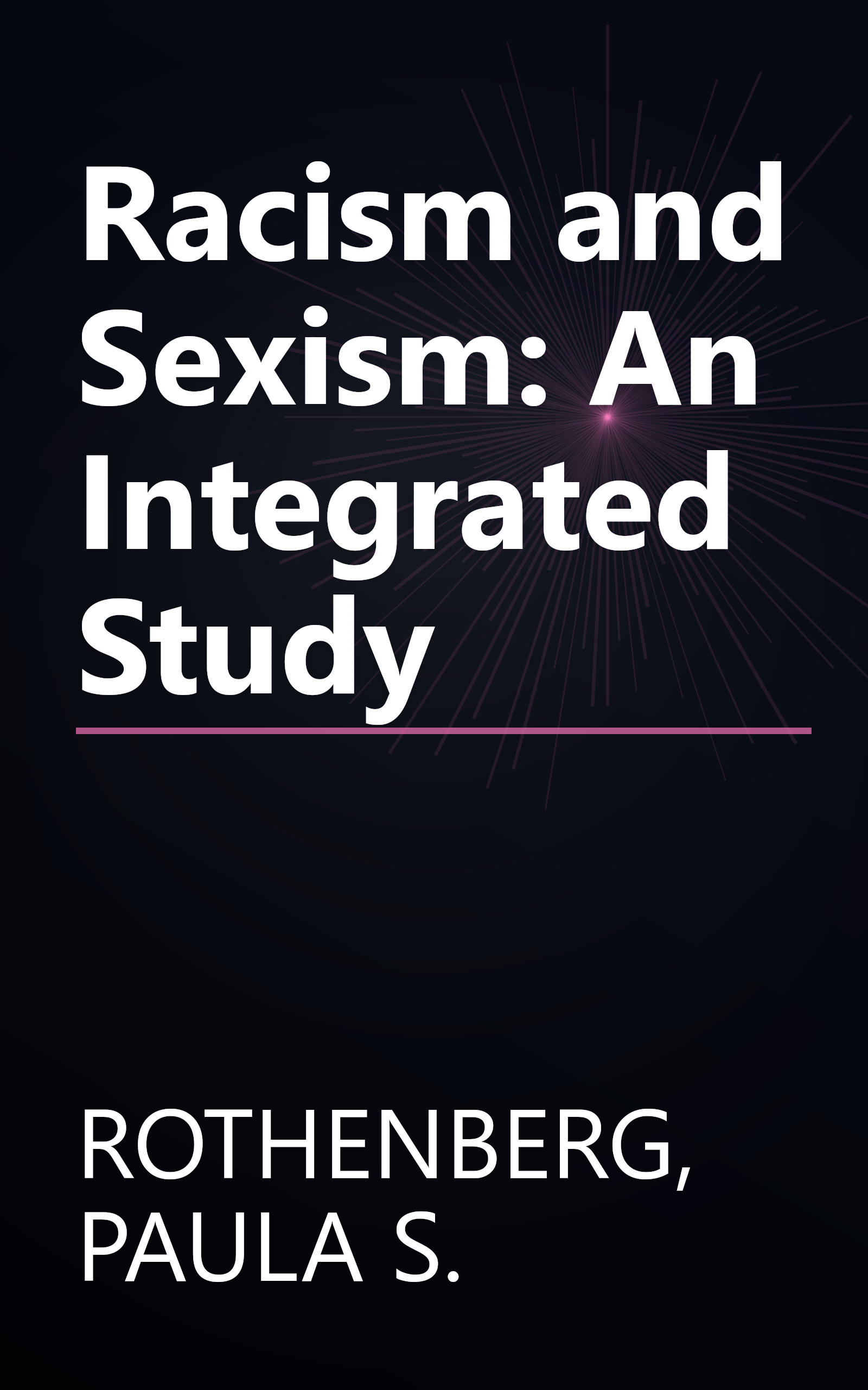 Racism and Sexism: An Integrated Study book cover