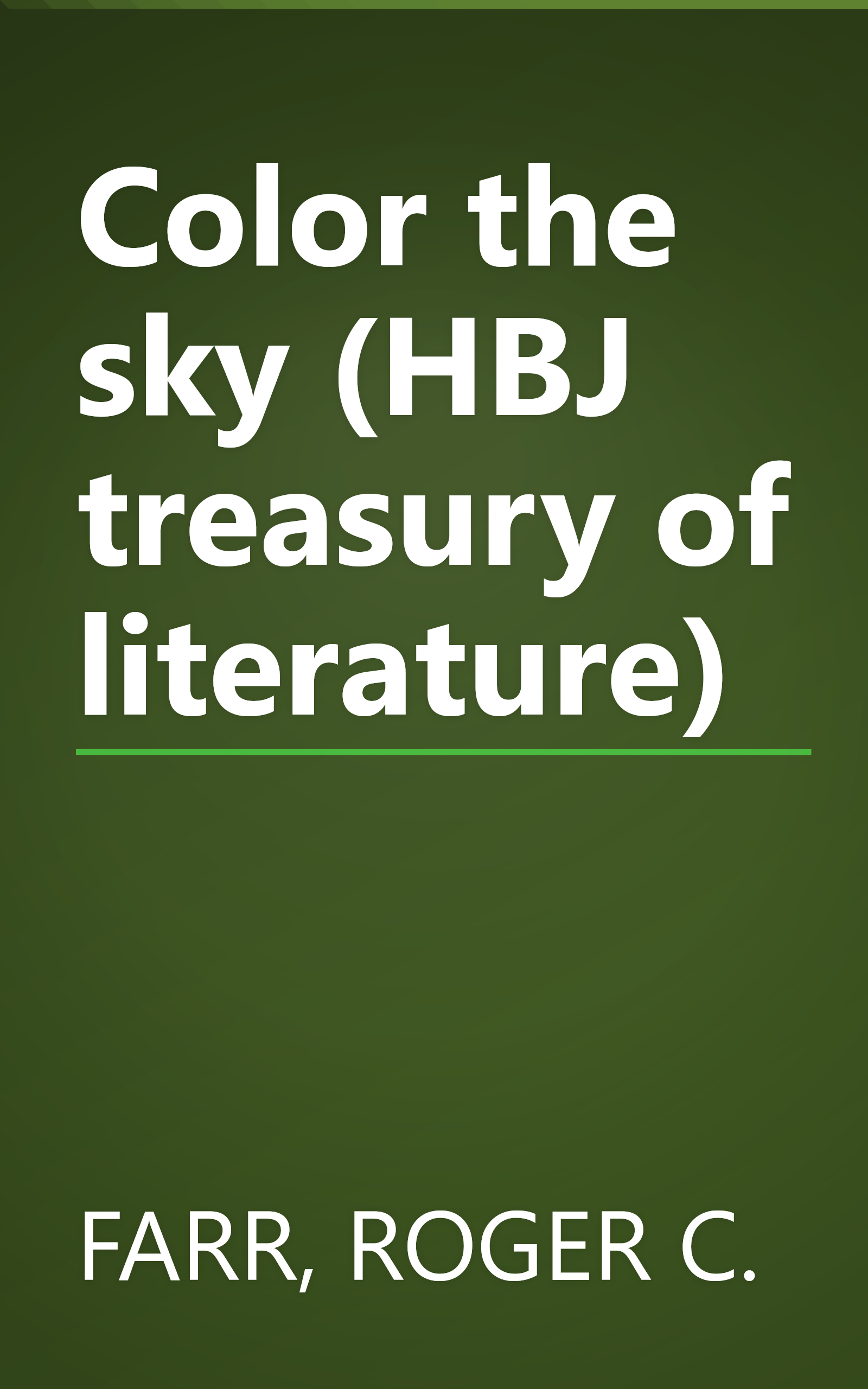 Color the sky (HBJ treasury of literature) book cover