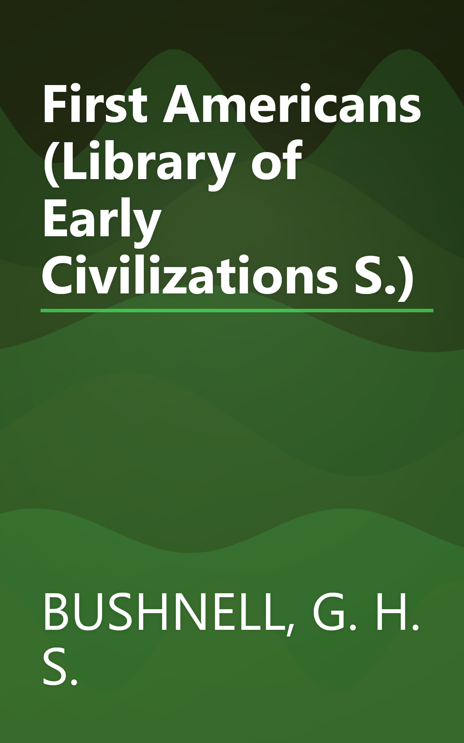 First Americans (Library of Early Civilizations S.) book cover