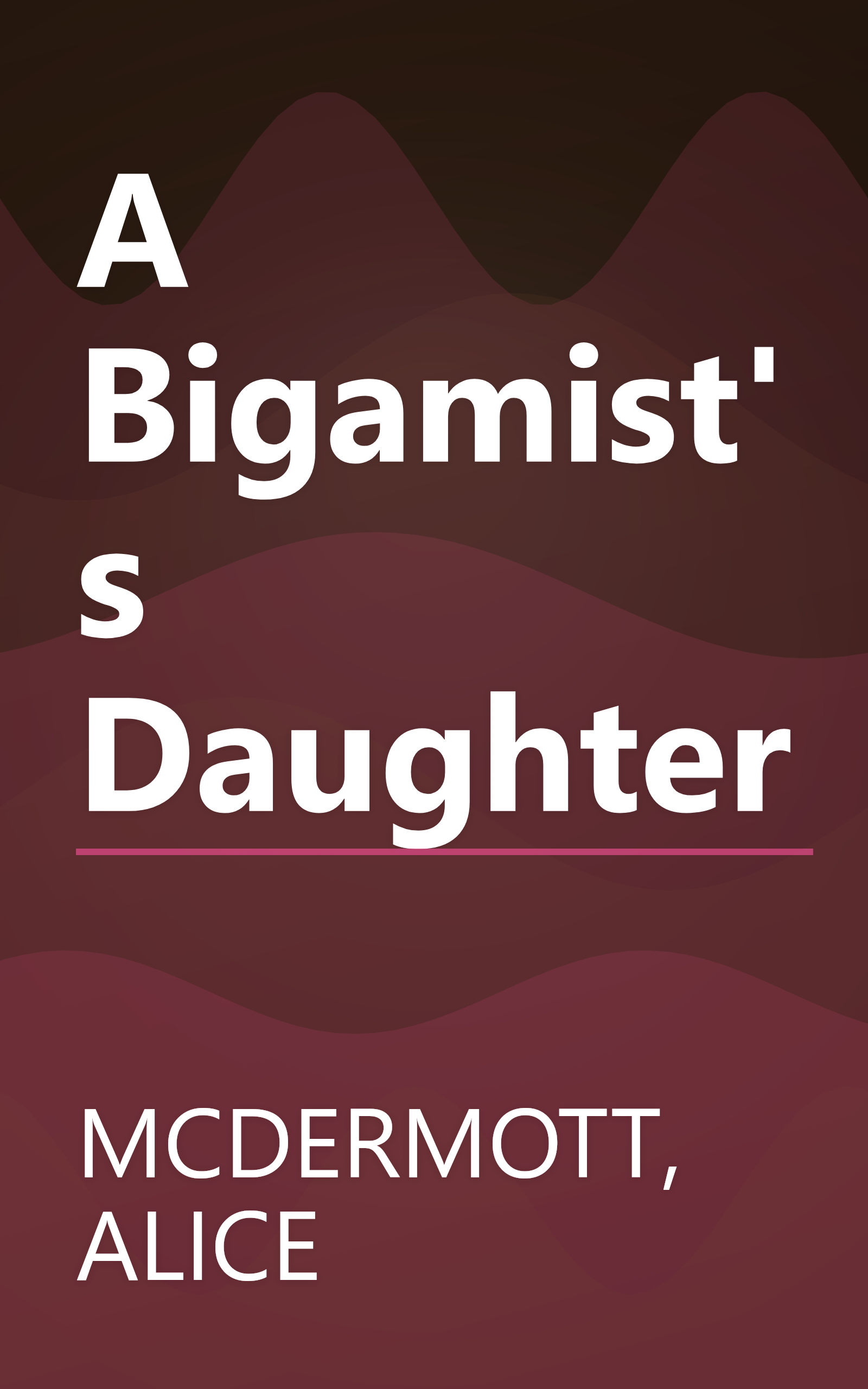 A Bigamist's Daughter book cover