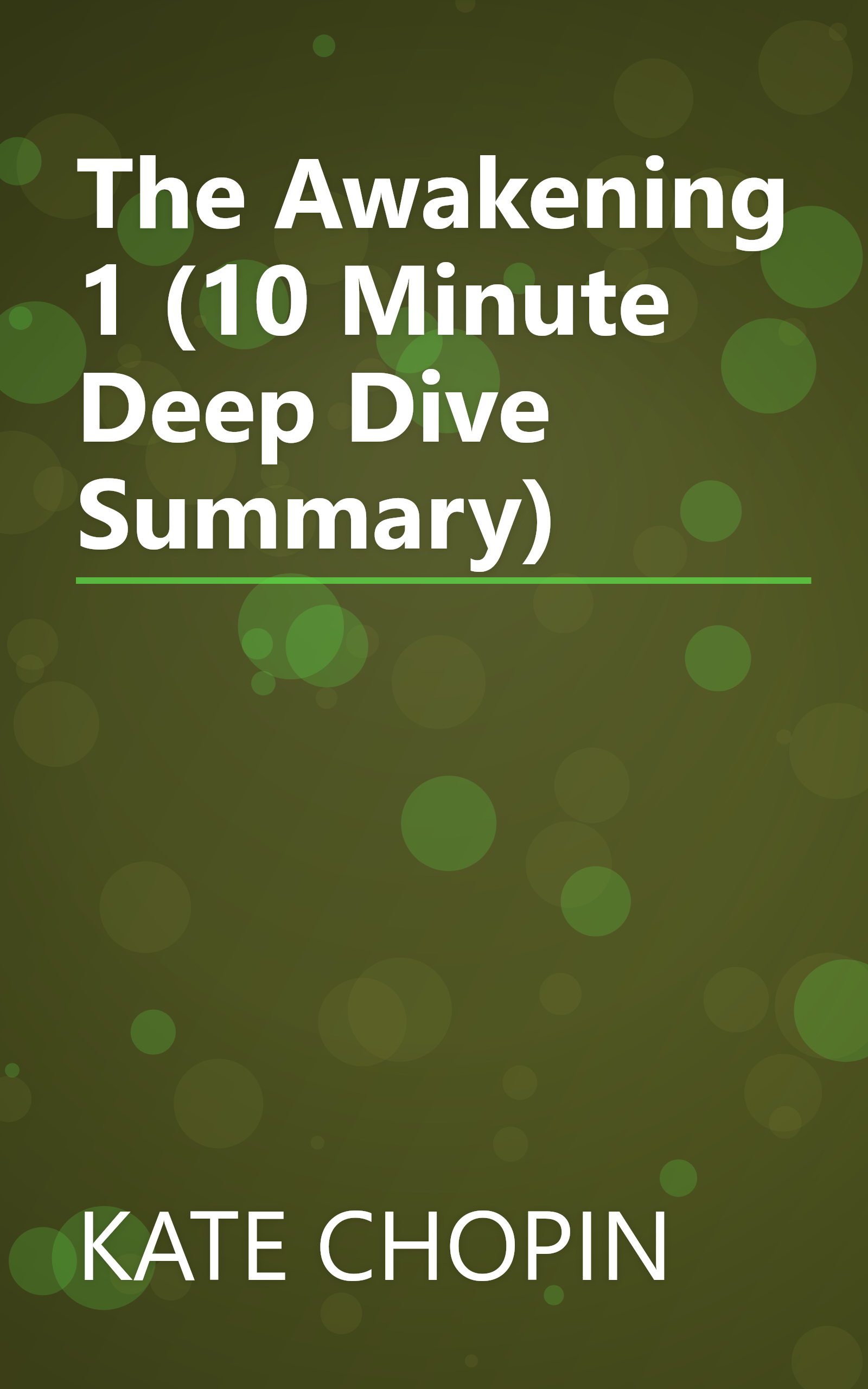 The Awakening 1 (10 Minute   Deep Dive Summary) book cover