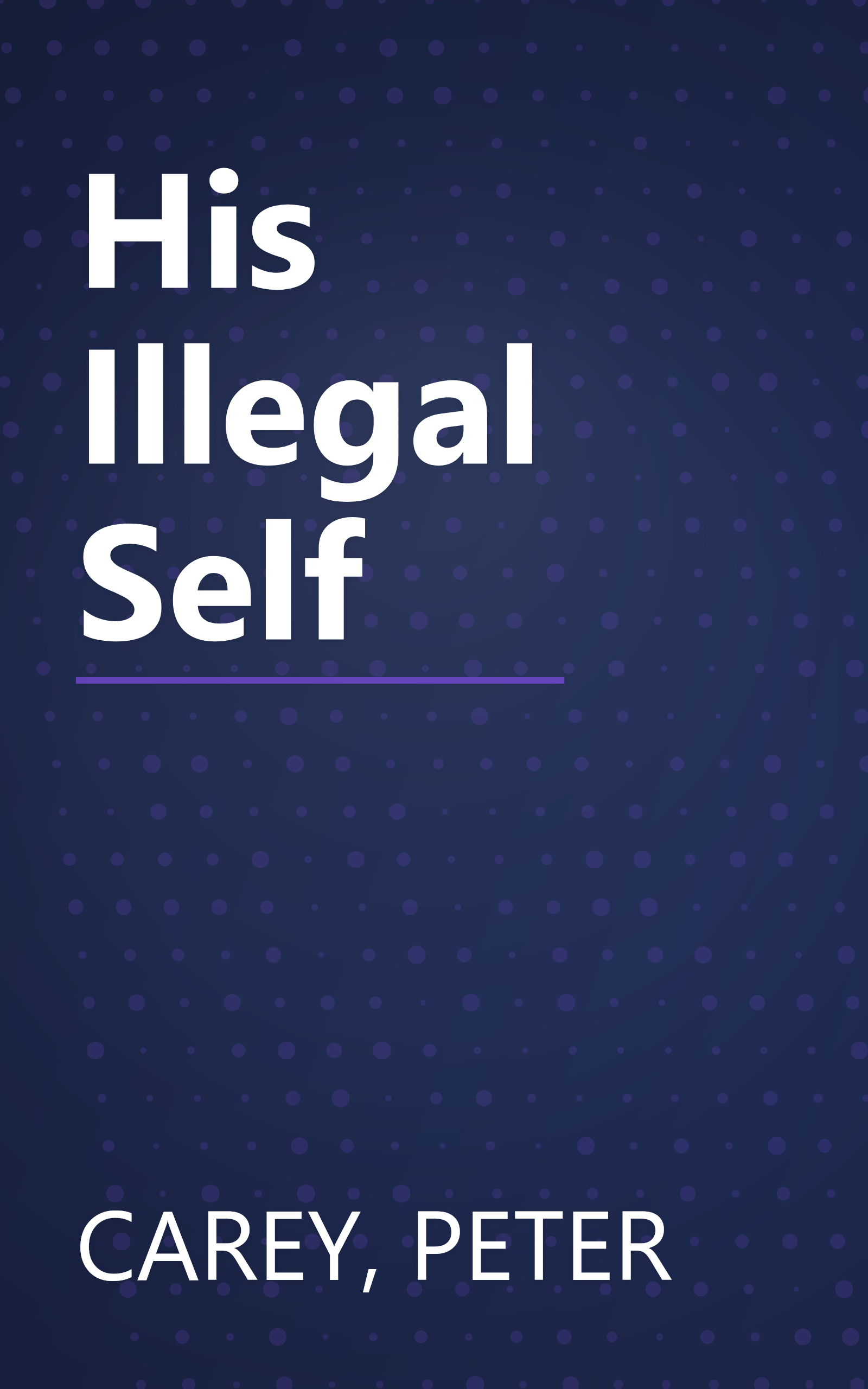 His Illegal Self book cover