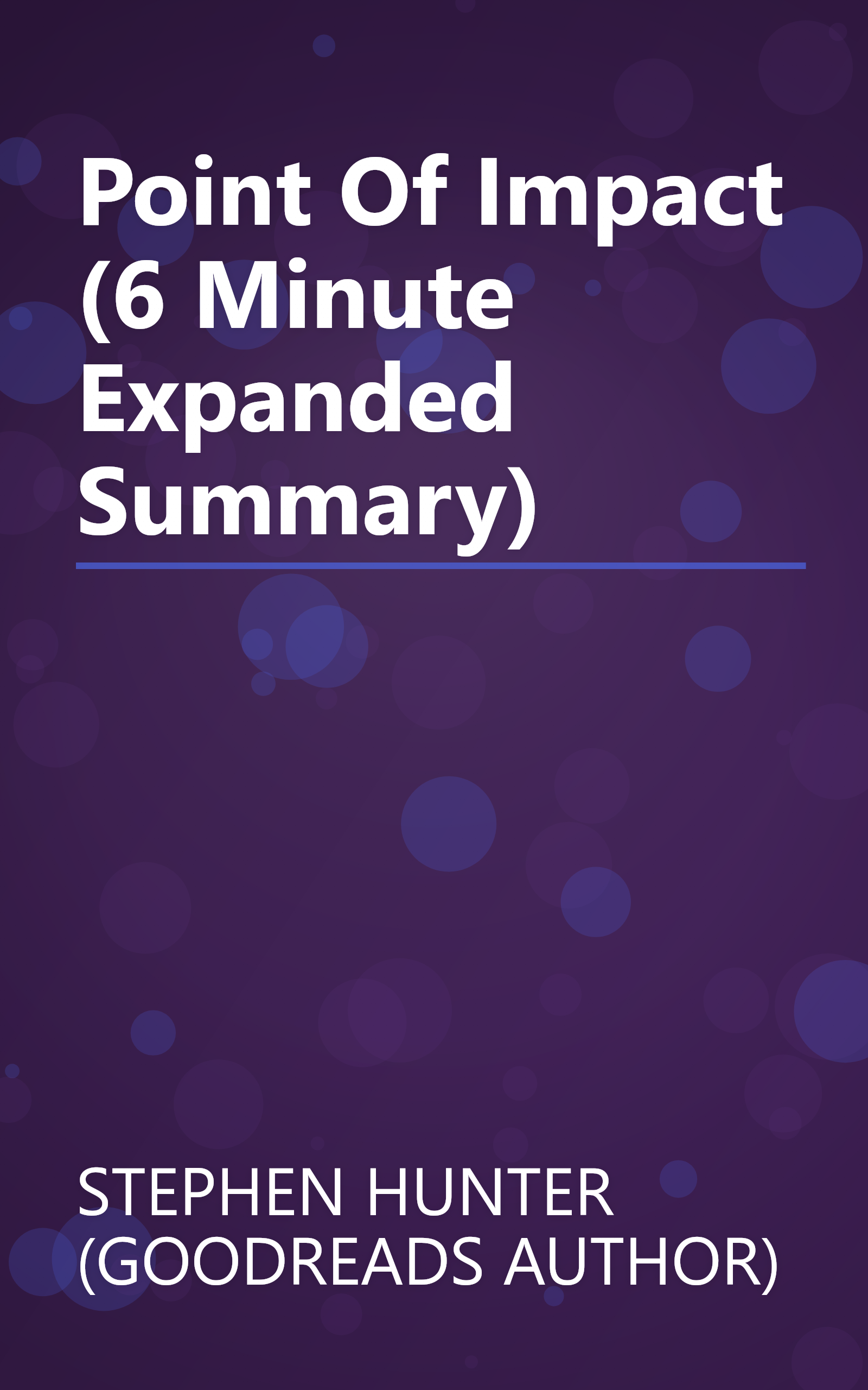 Point Of Impact (6 Minute   Expanded Summary) book cover