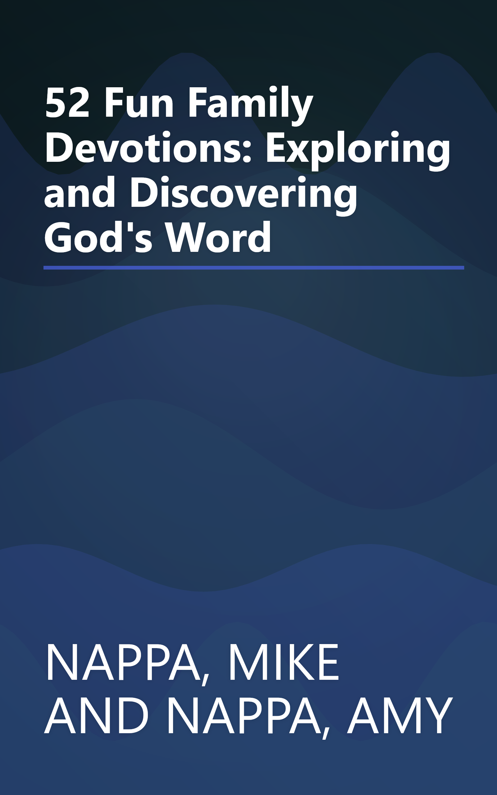52 Fun Family Devotions: Exploring and Discovering God's Word book cover