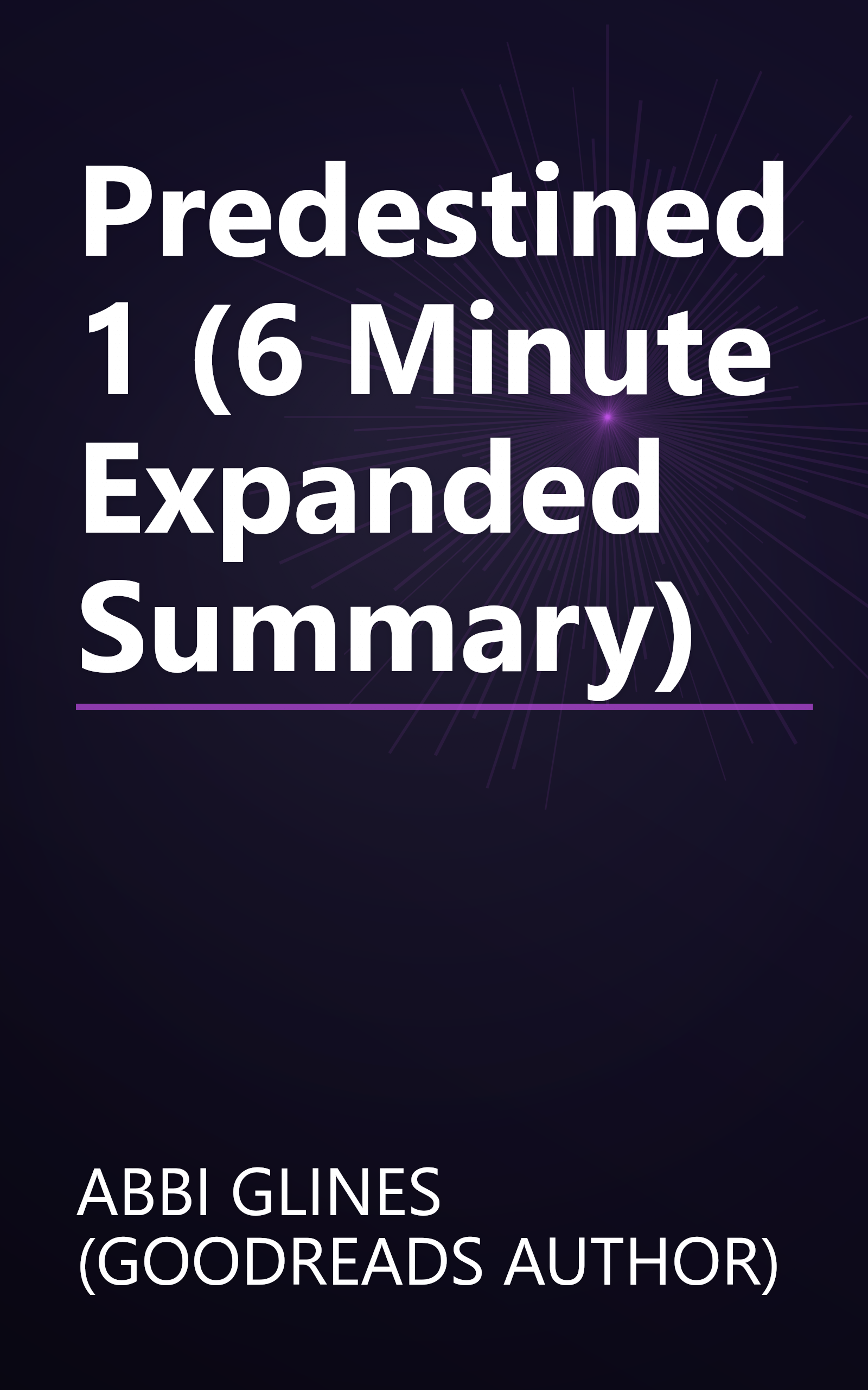Predestined 1 (6 Minute   Expanded Summary) book cover