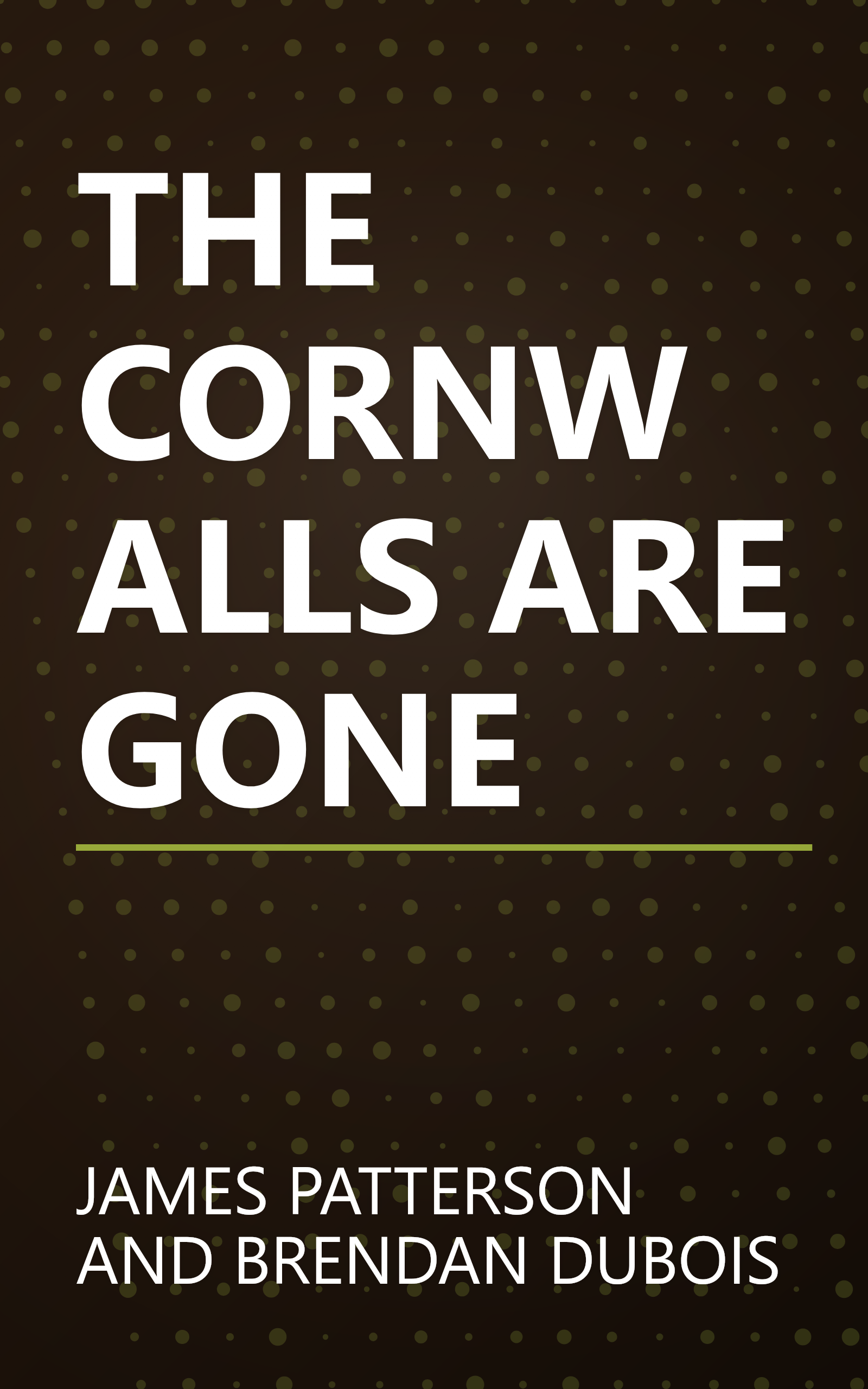 THE CORNWALLS ARE GONE book cover