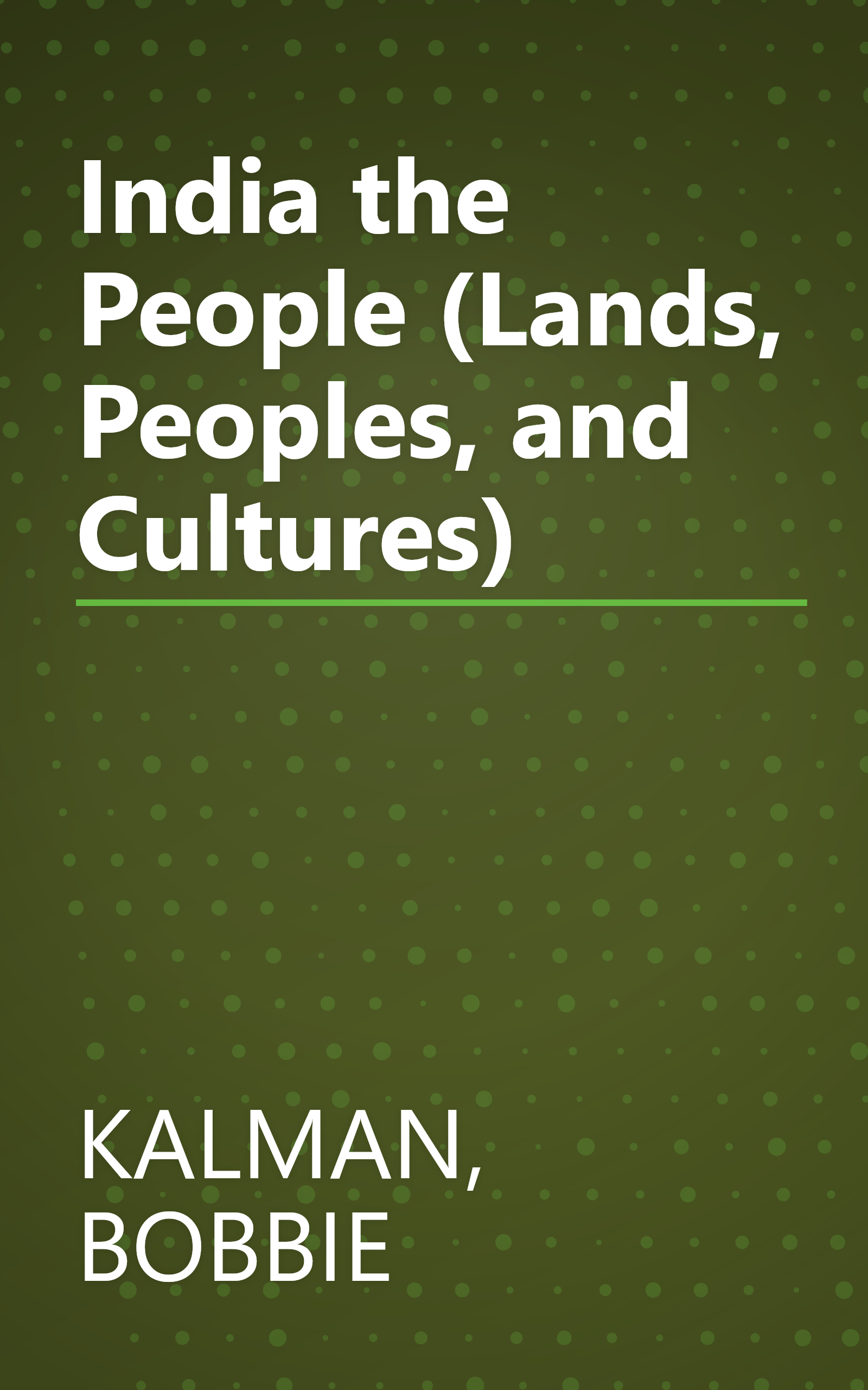 India the People (Lands, Peoples, and Cultures) book cover