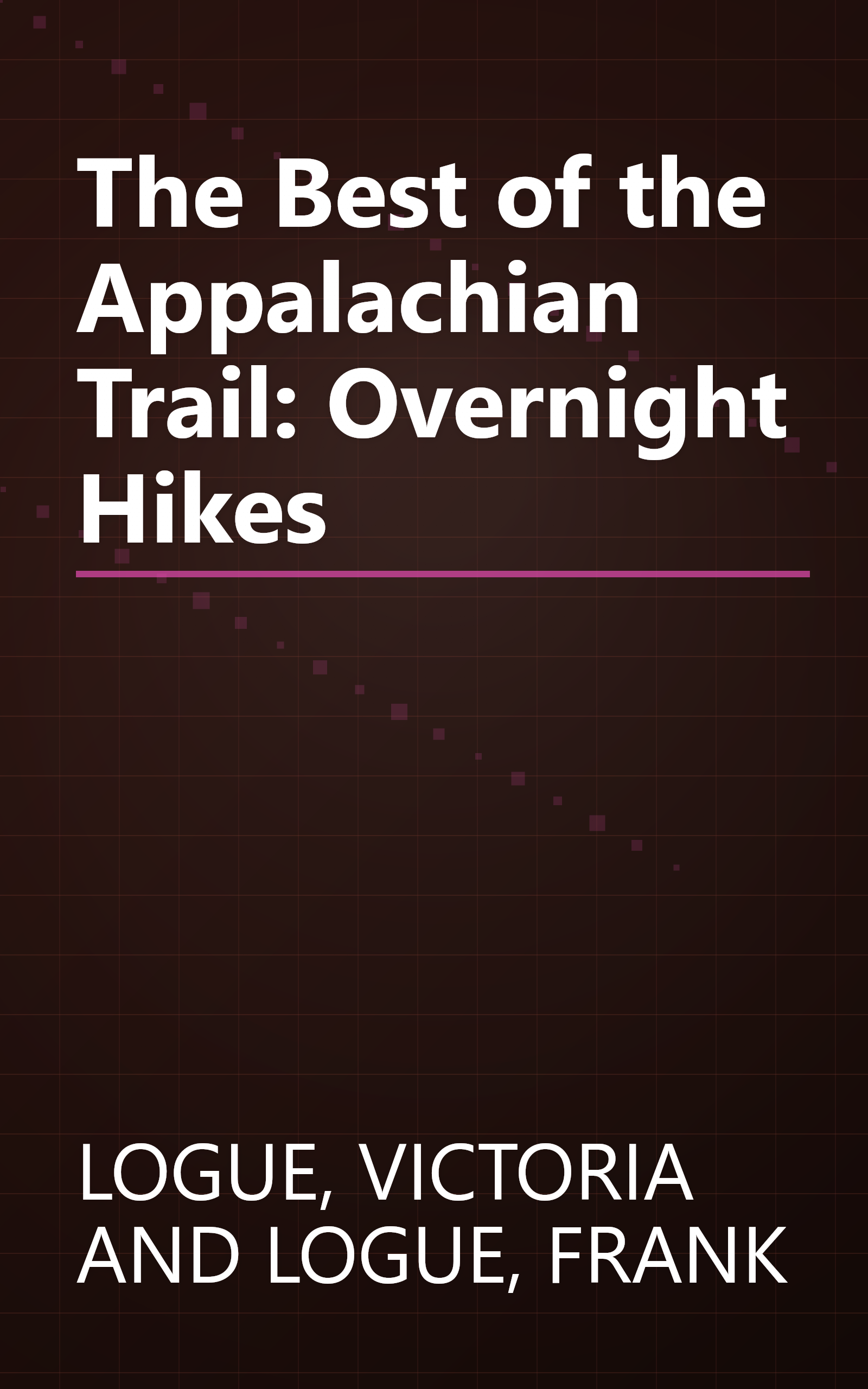 The Best of the Appalachian Trail: Overnight Hikes book cover