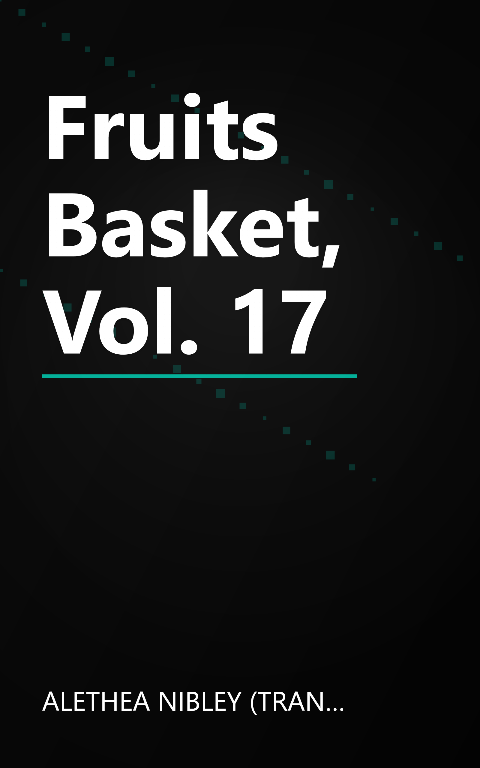 Fruits Basket, Vol. 17 book cover