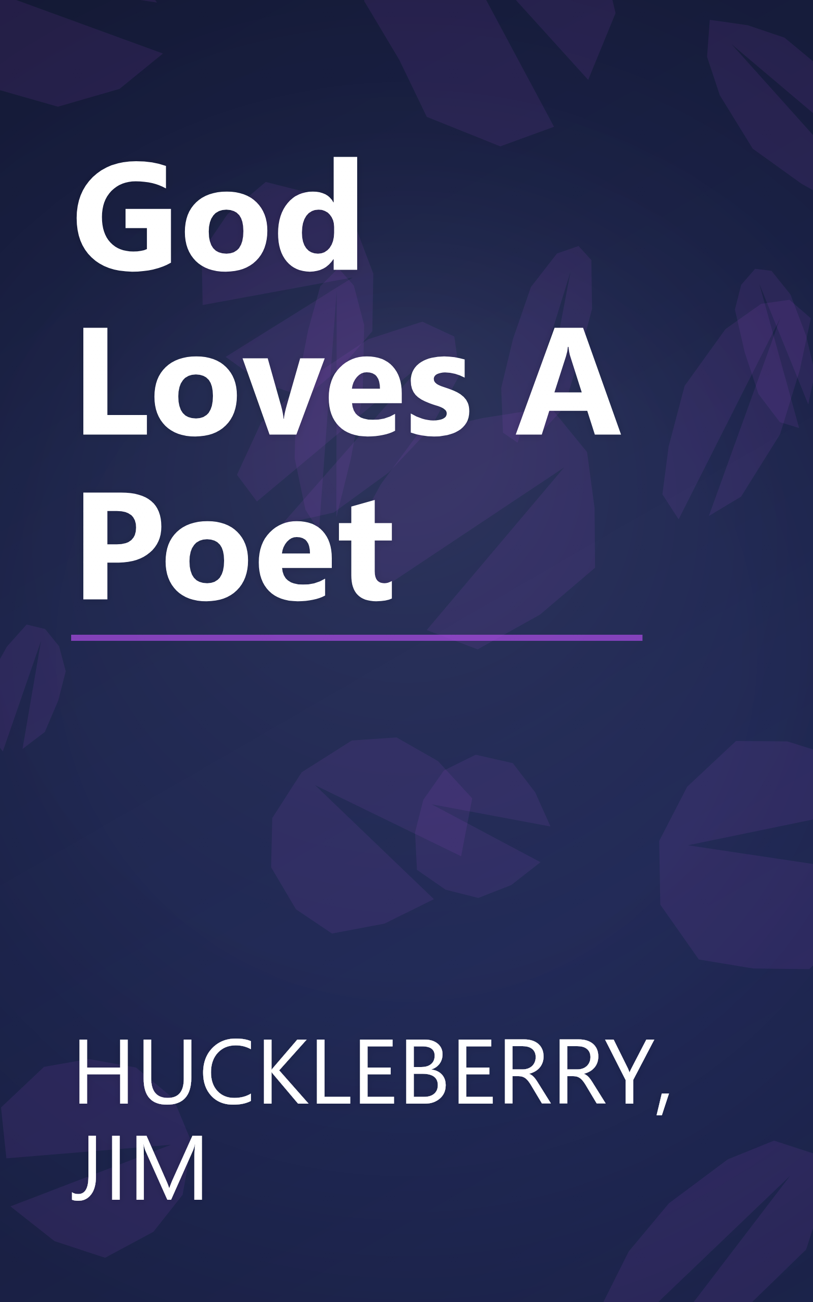 God Loves A Poet book cover