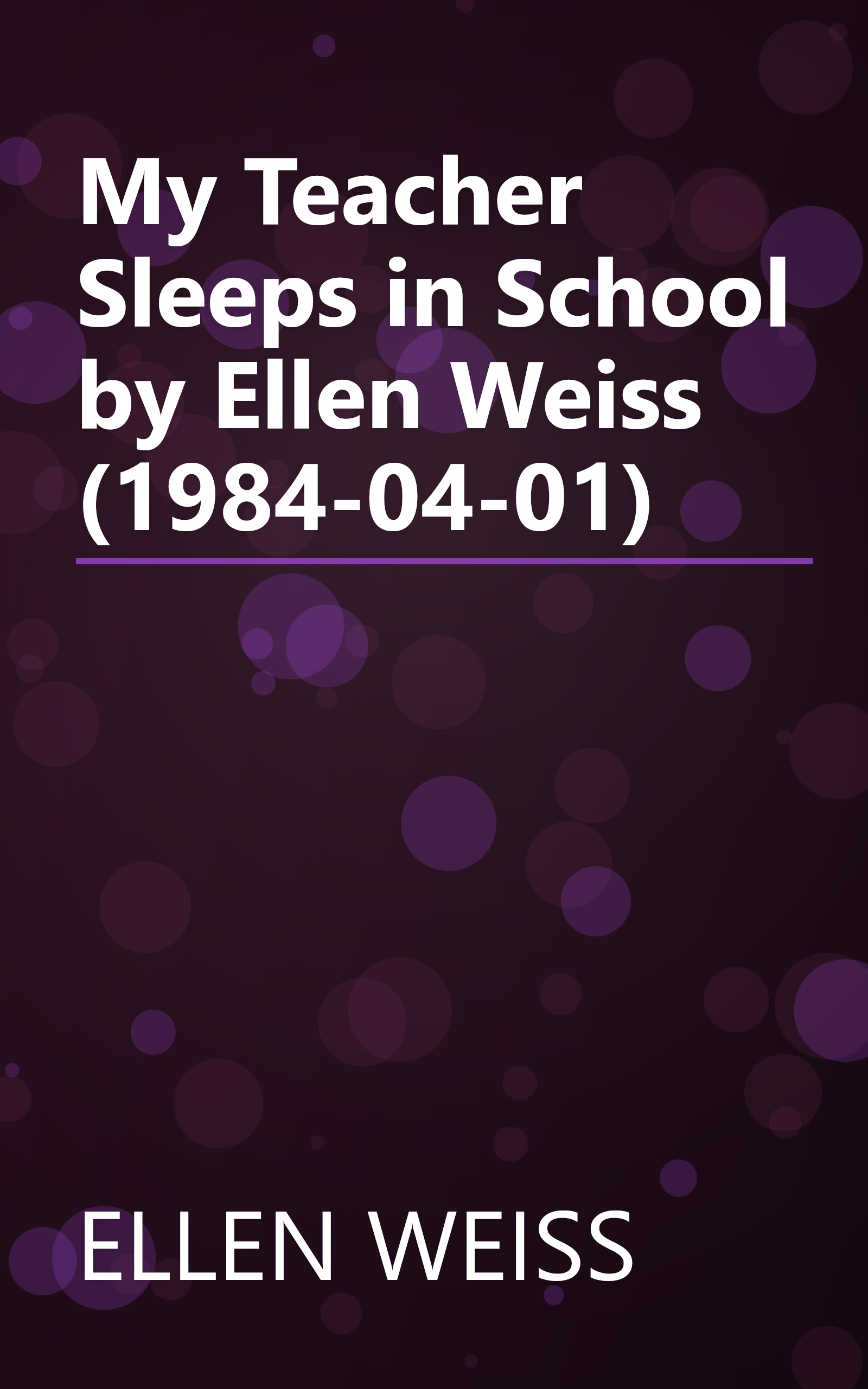 My Teacher Sleeps in School by Ellen Weiss (1984-04-01) book cover
