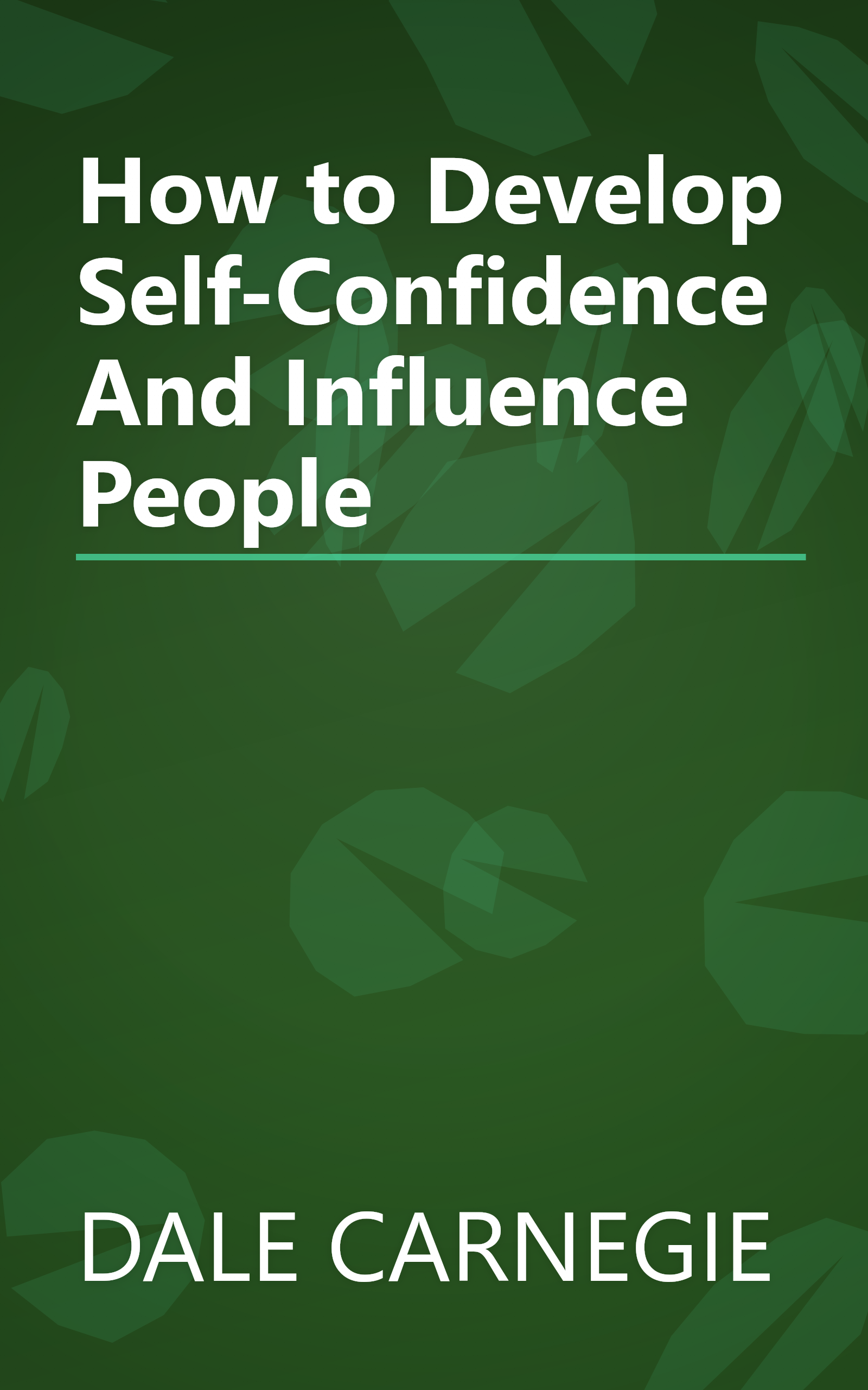 How to Develop Self-Confidence And Influence People book cover