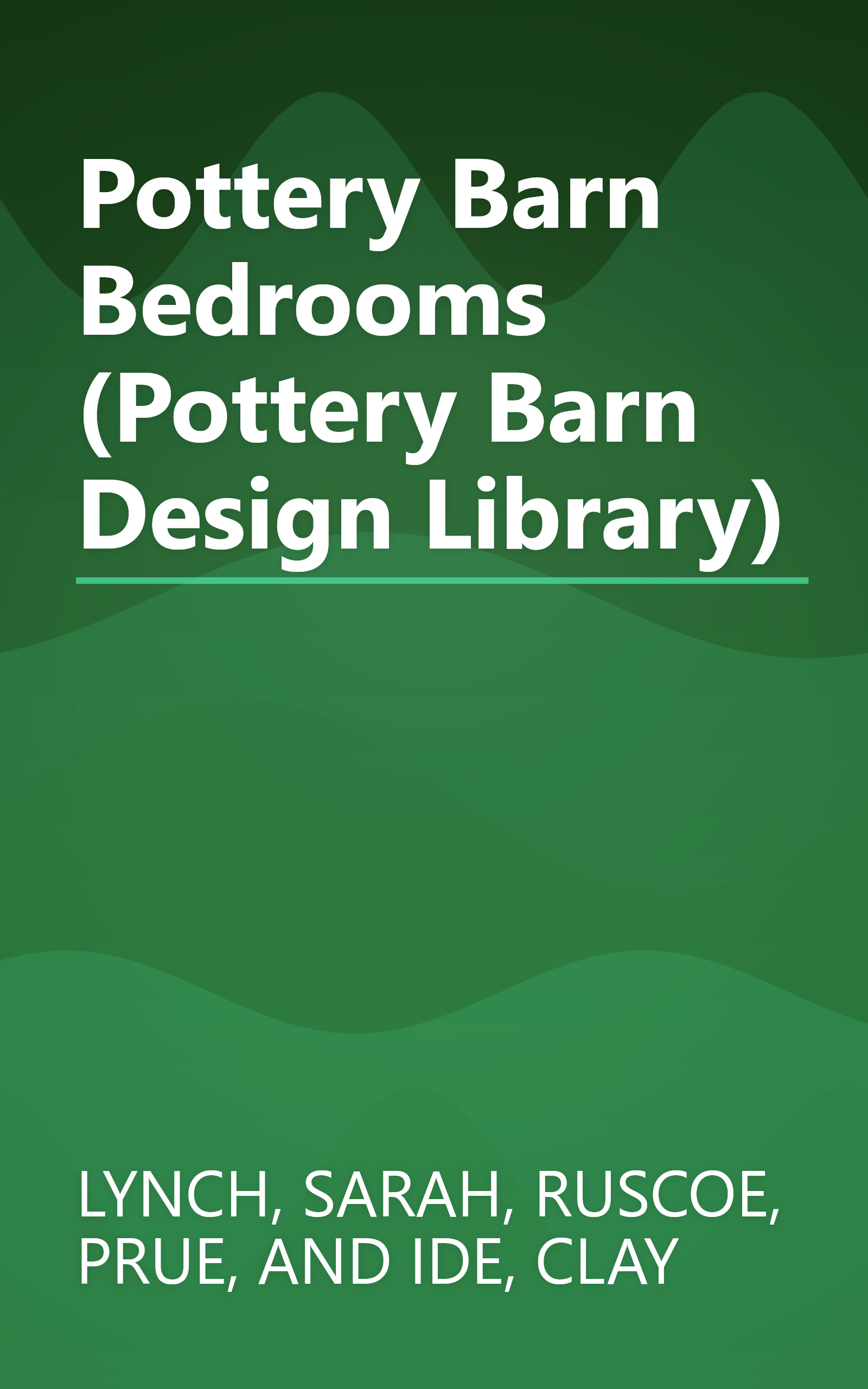 Pottery Barn Bedrooms (Pottery Barn Design Library) book cover