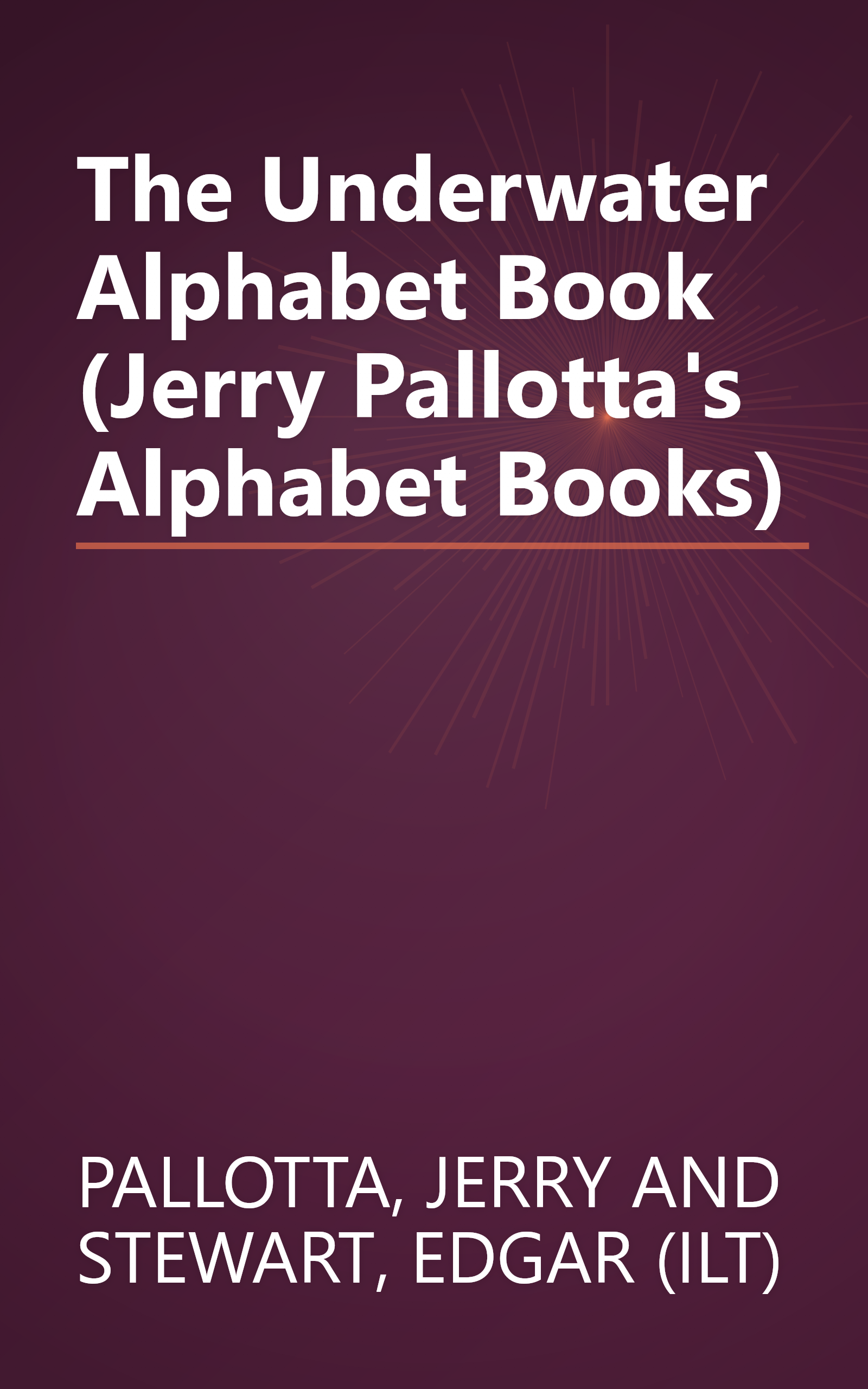 The Underwater Alphabet Book (Jerry Pallotta's Alphabet Books) book cover