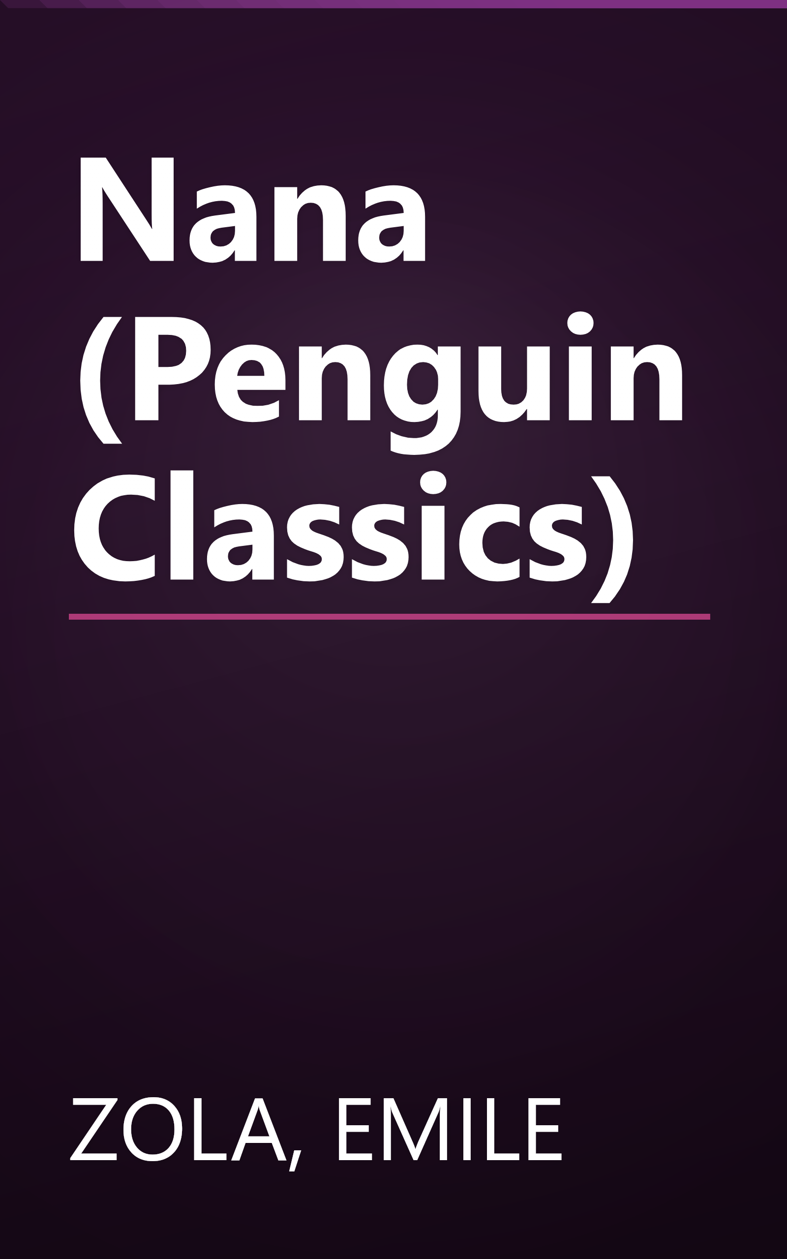 Nana (Penguin Classics) book cover