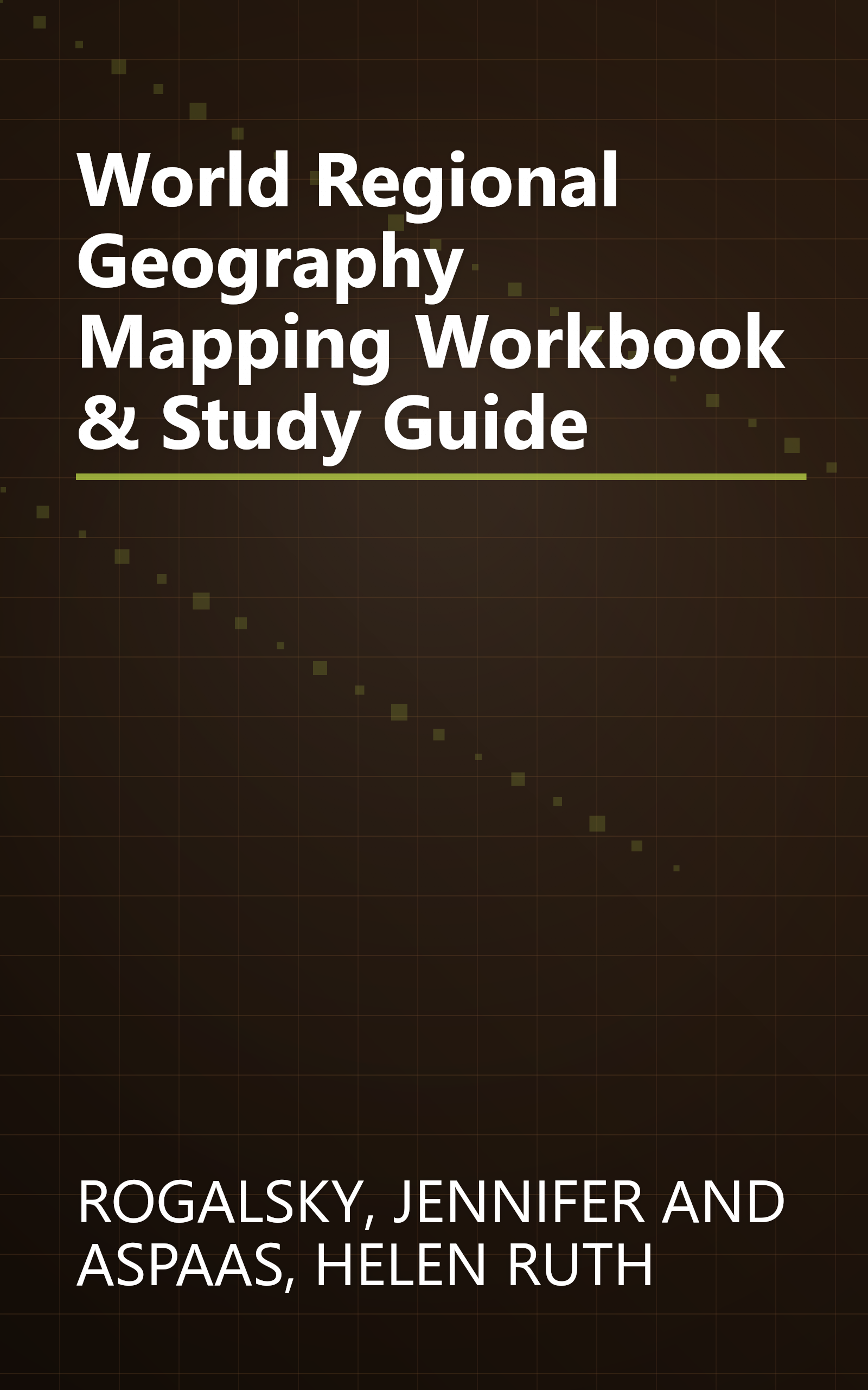 World Regional Geography Mapping Workbook & Study Guide book cover