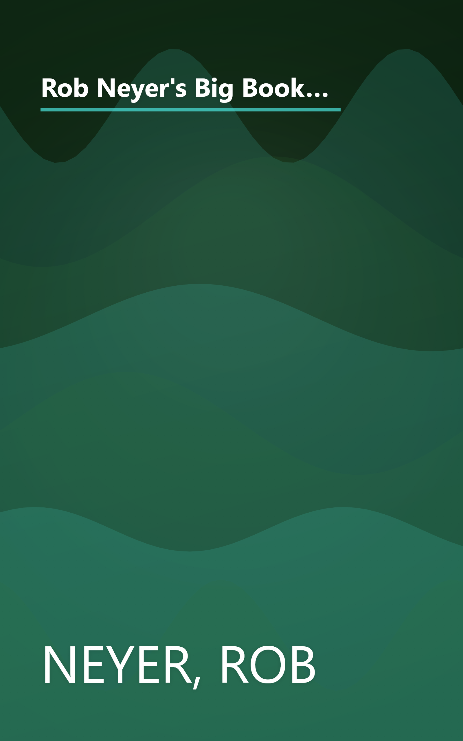 Rob Neyer's Big Book of Baseball Lineups: A Complete Guide to the Best, Worst, and Most Memorable Players to Ever Grace the Major Leagues book cover