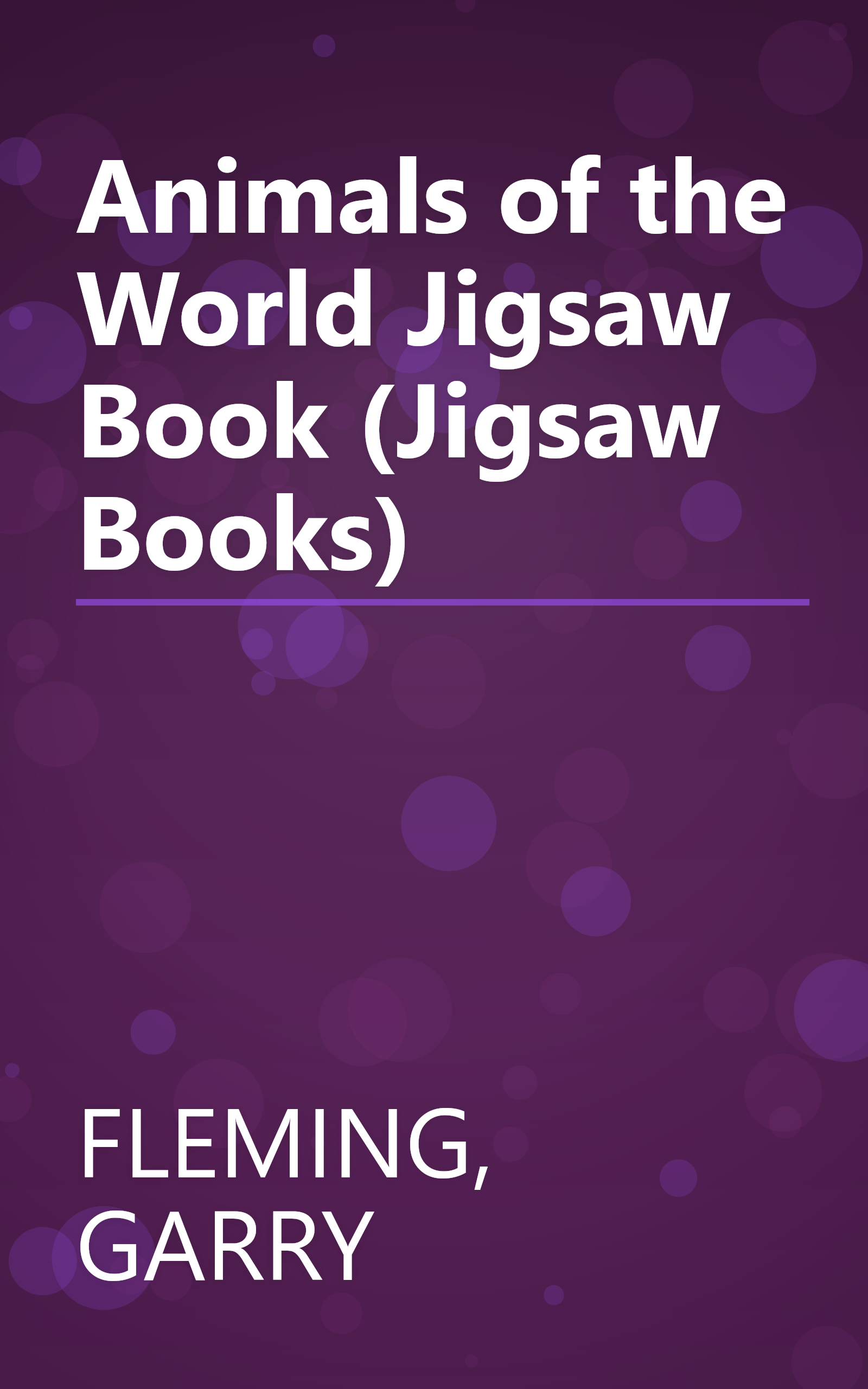 Animals of the World Jigsaw Book (Jigsaw Books) book cover