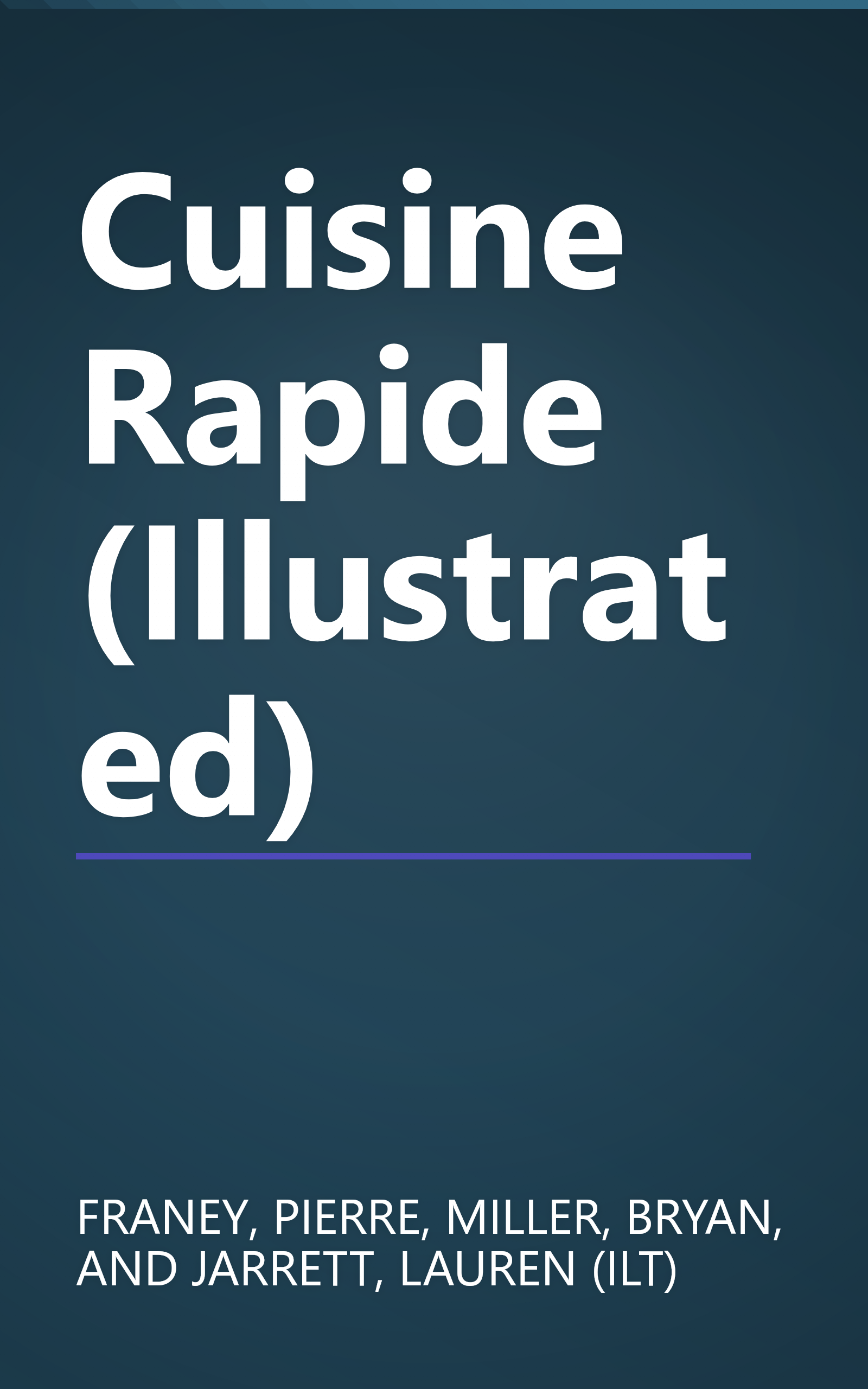 Cuisine Rapide (Illustrated) book cover