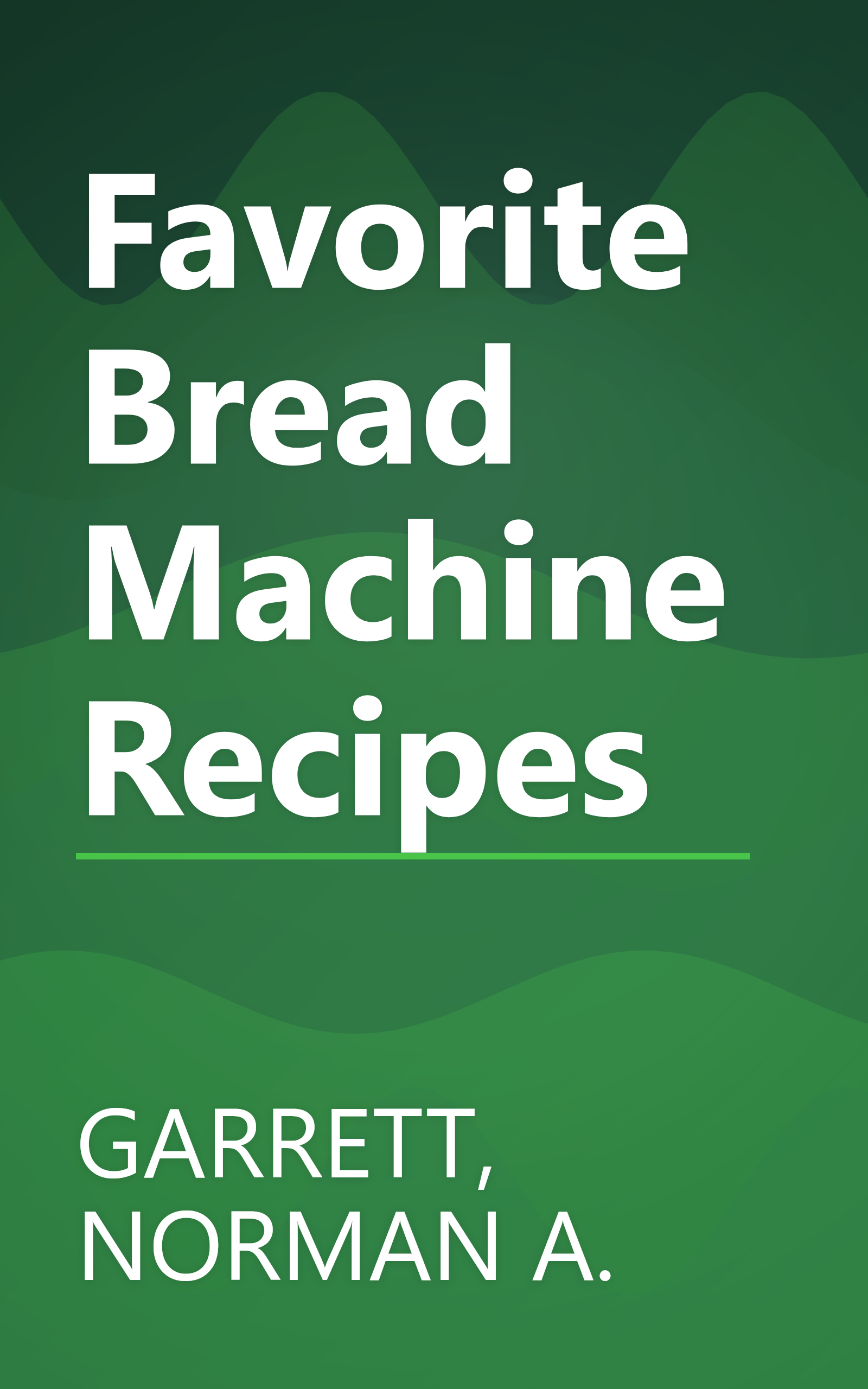 Favorite Bread Machine Recipes book cover