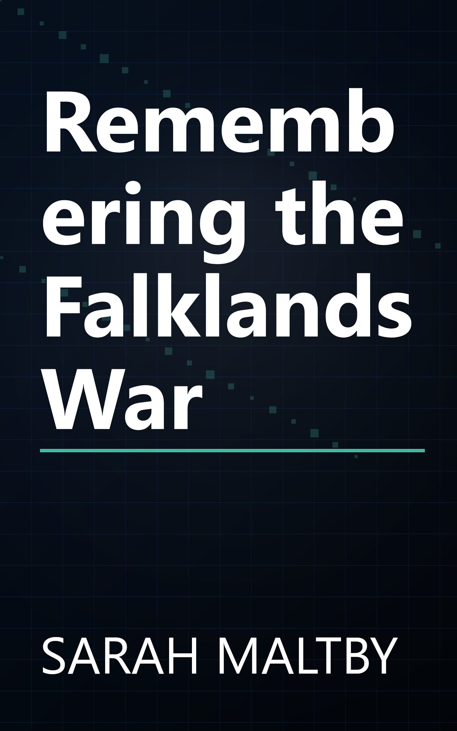 Remembering the Falklands War book cover