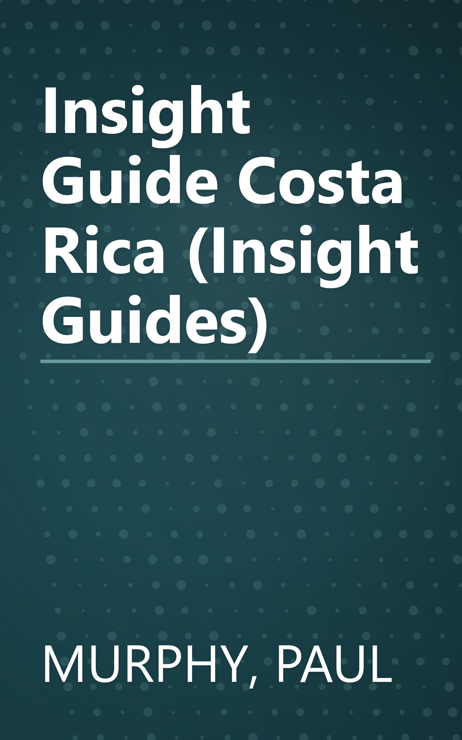 Insight Guide Costa Rica (Insight Guides) book cover