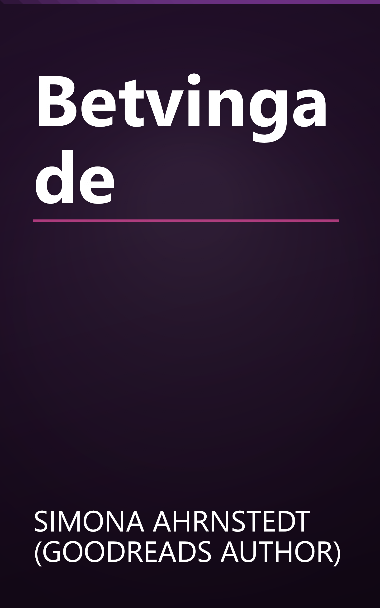 Betvingade book cover
