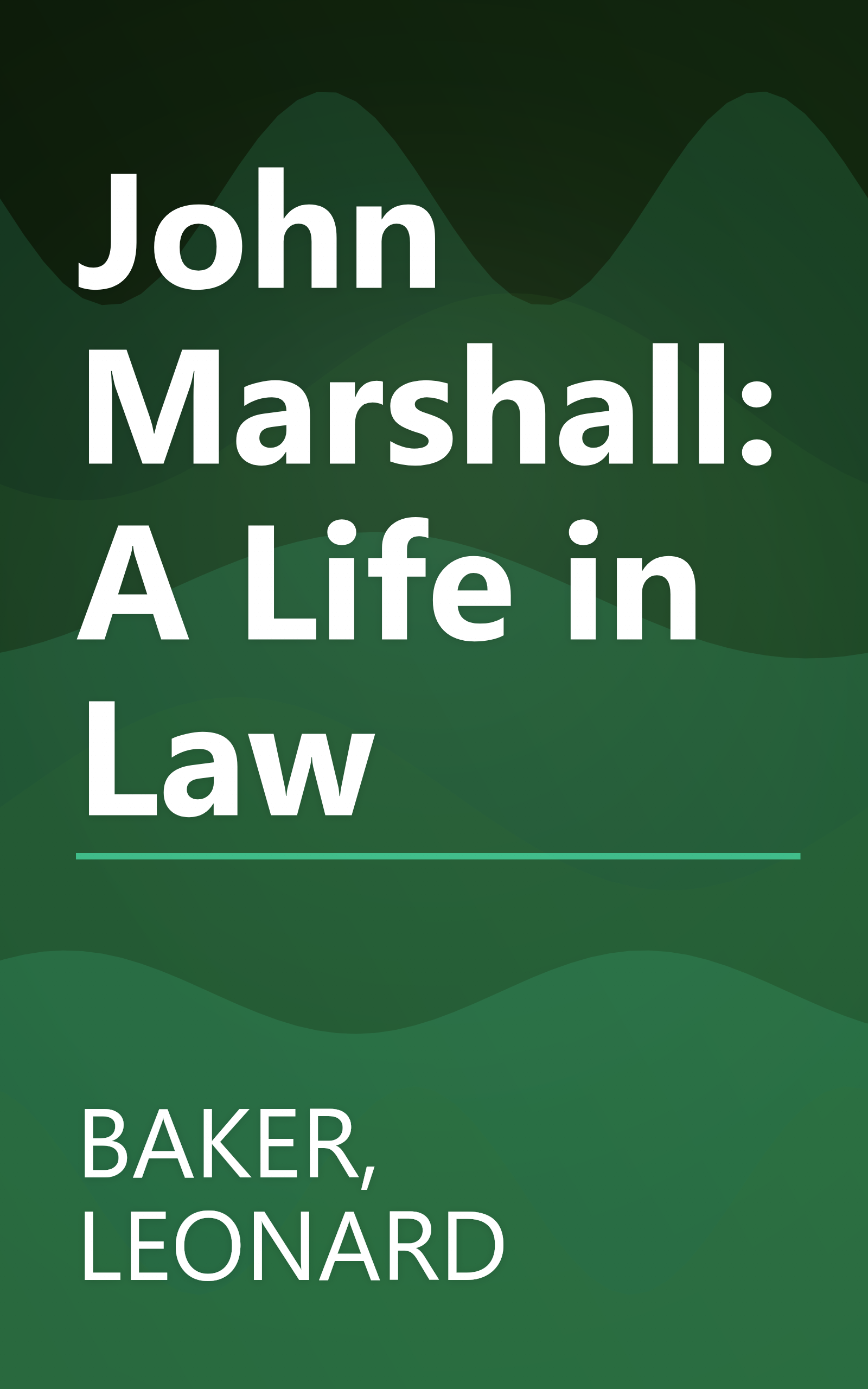 John Marshall: A Life in Law book cover