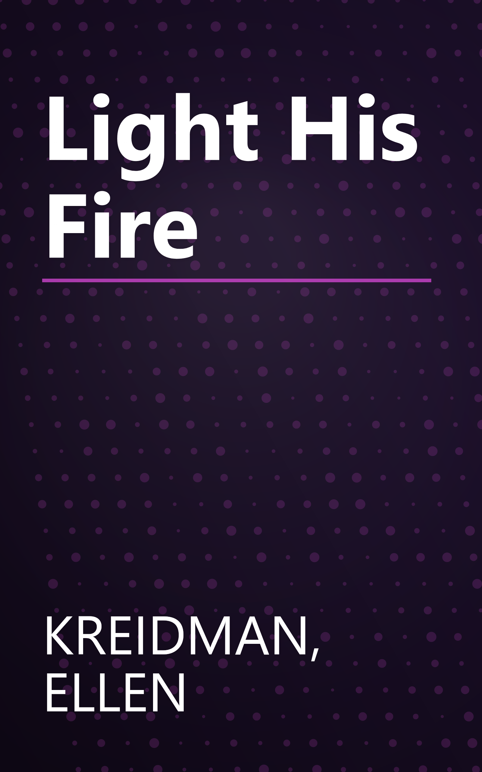 Light His Fire book cover