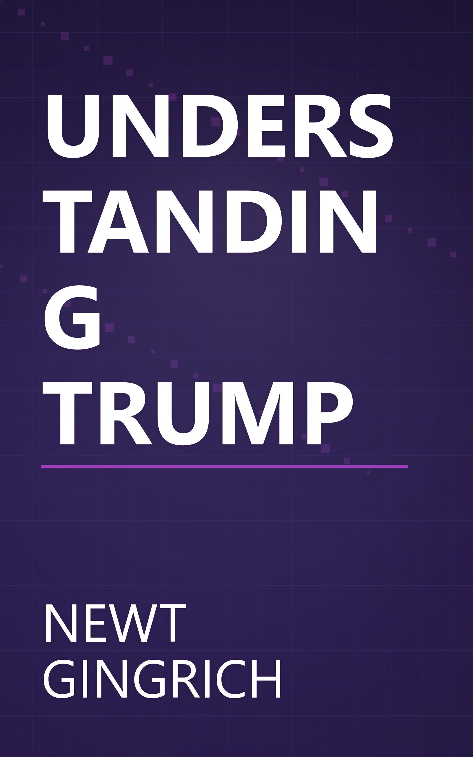 UNDERSTANDING TRUMP book cover