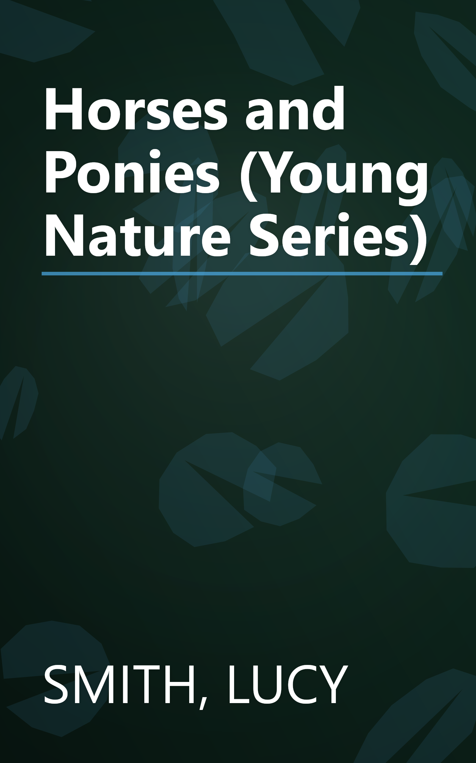 Horses and Ponies (Young Nature Series) book cover