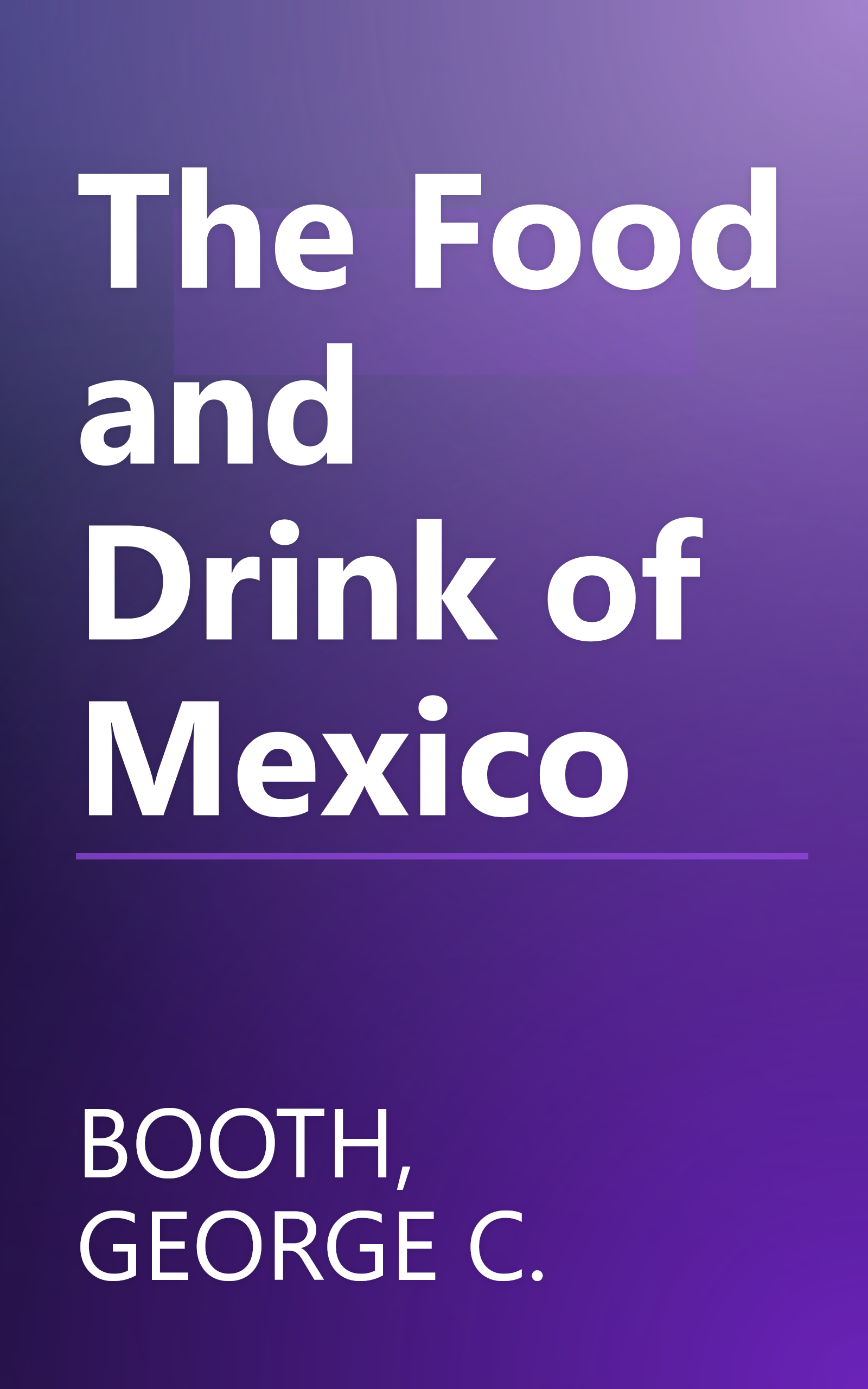 The Food and Drink of Mexico book cover