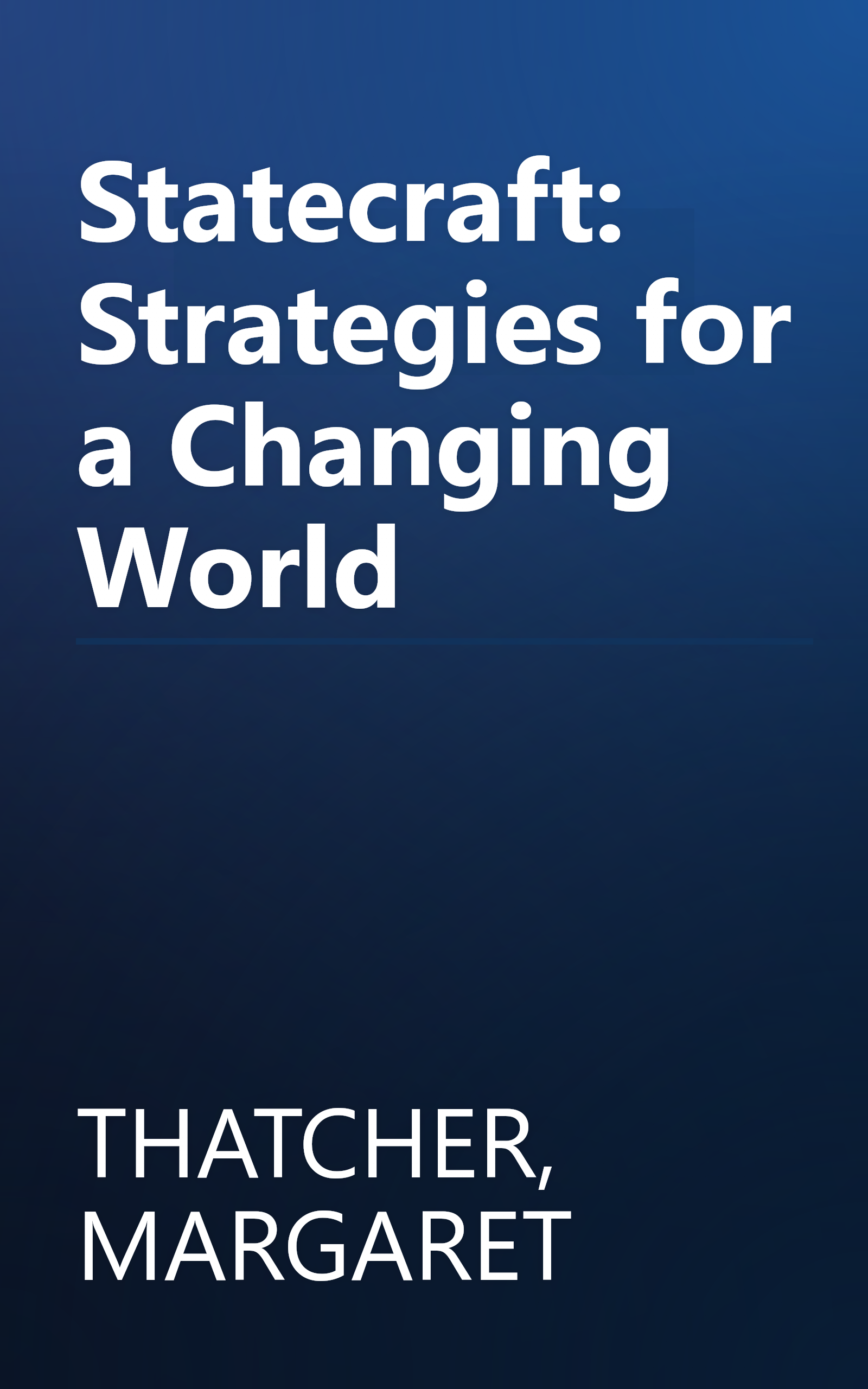 Statecraft: Strategies for a Changing World book cover