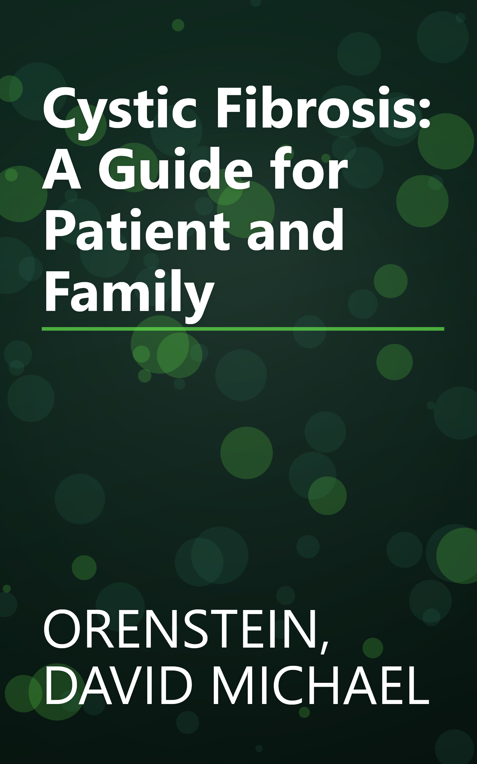 Cystic Fibrosis: A Guide for Patient and Family book cover