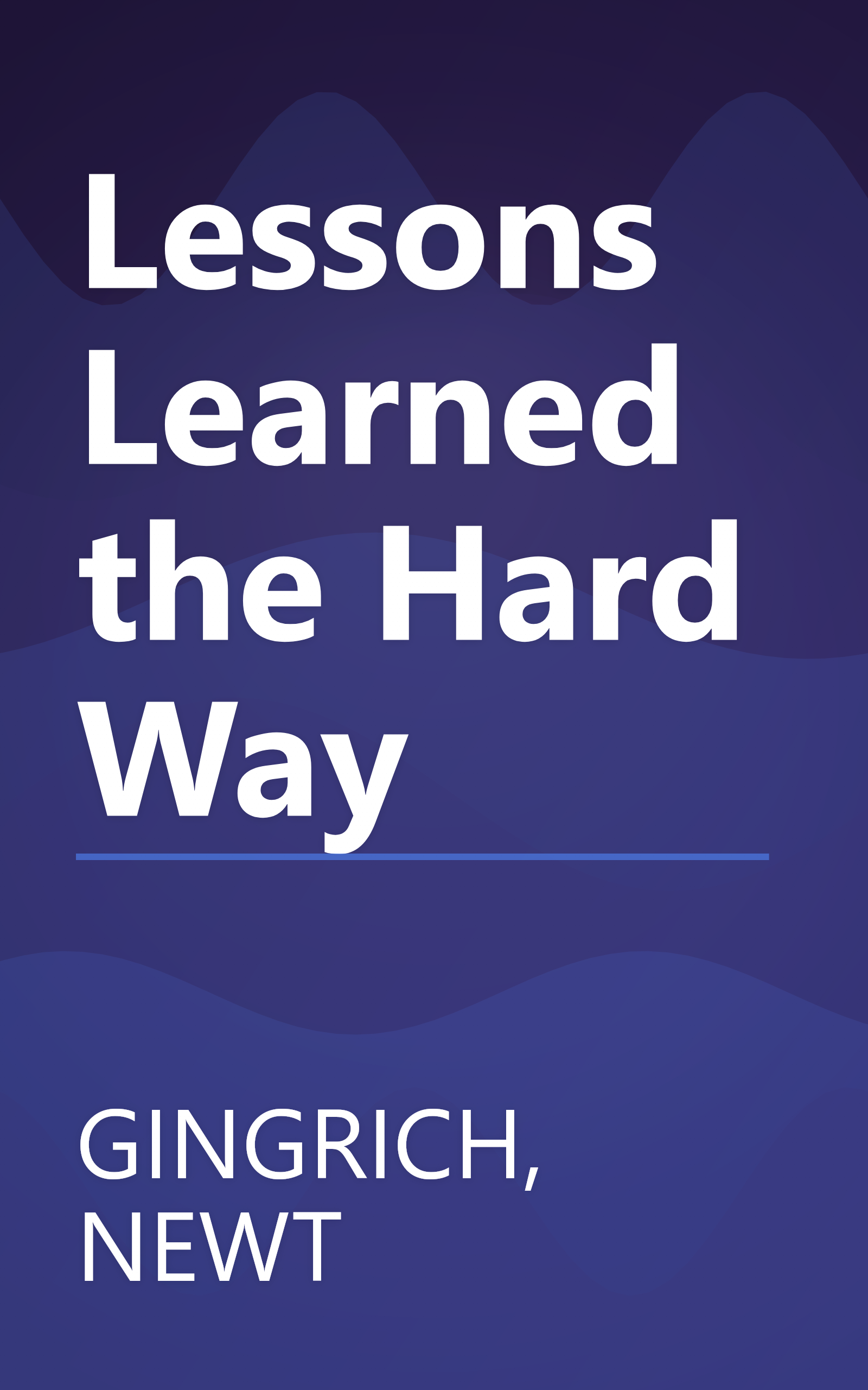 Lessons Learned the Hard Way book cover