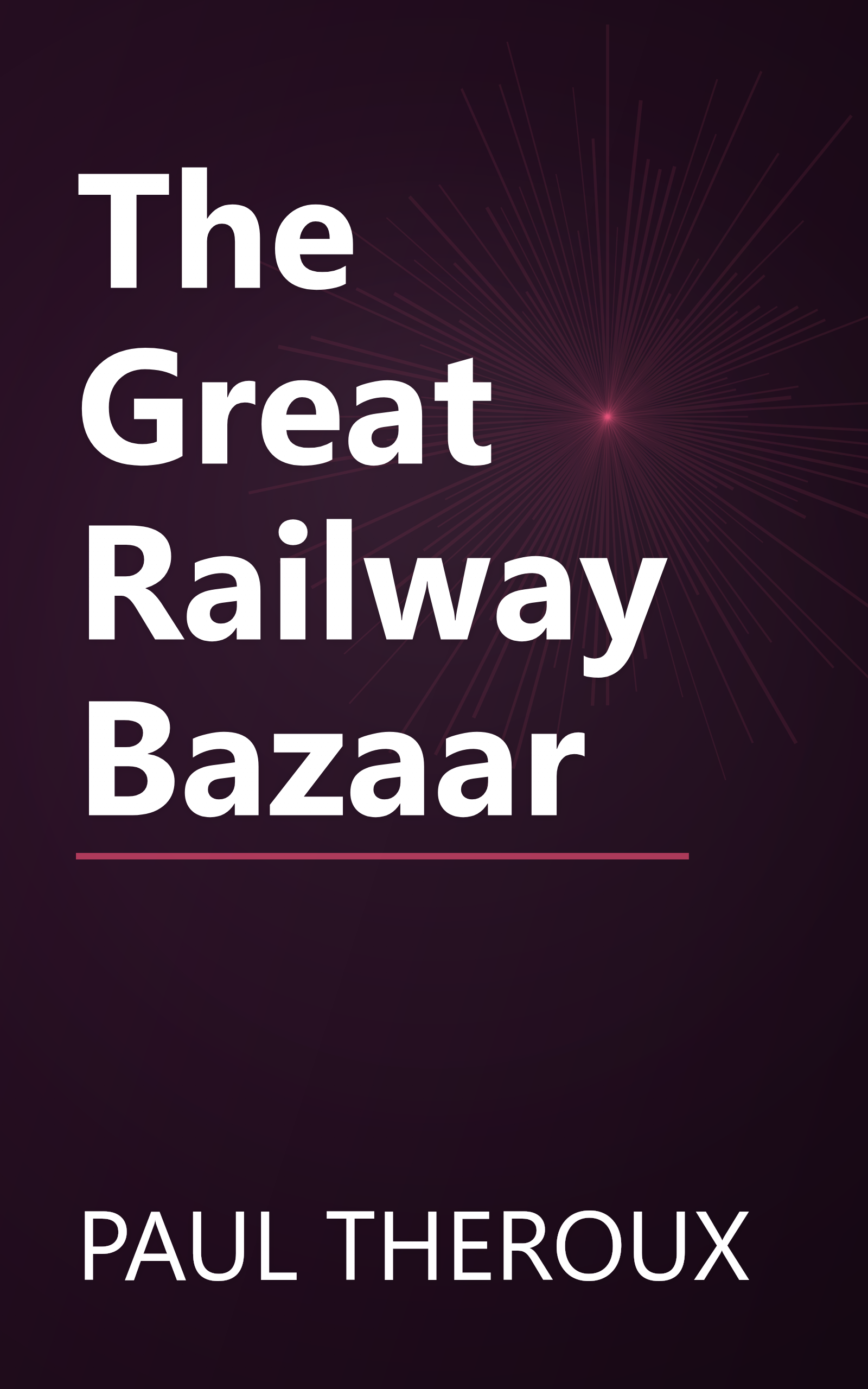The Great Railway Bazaar book cover