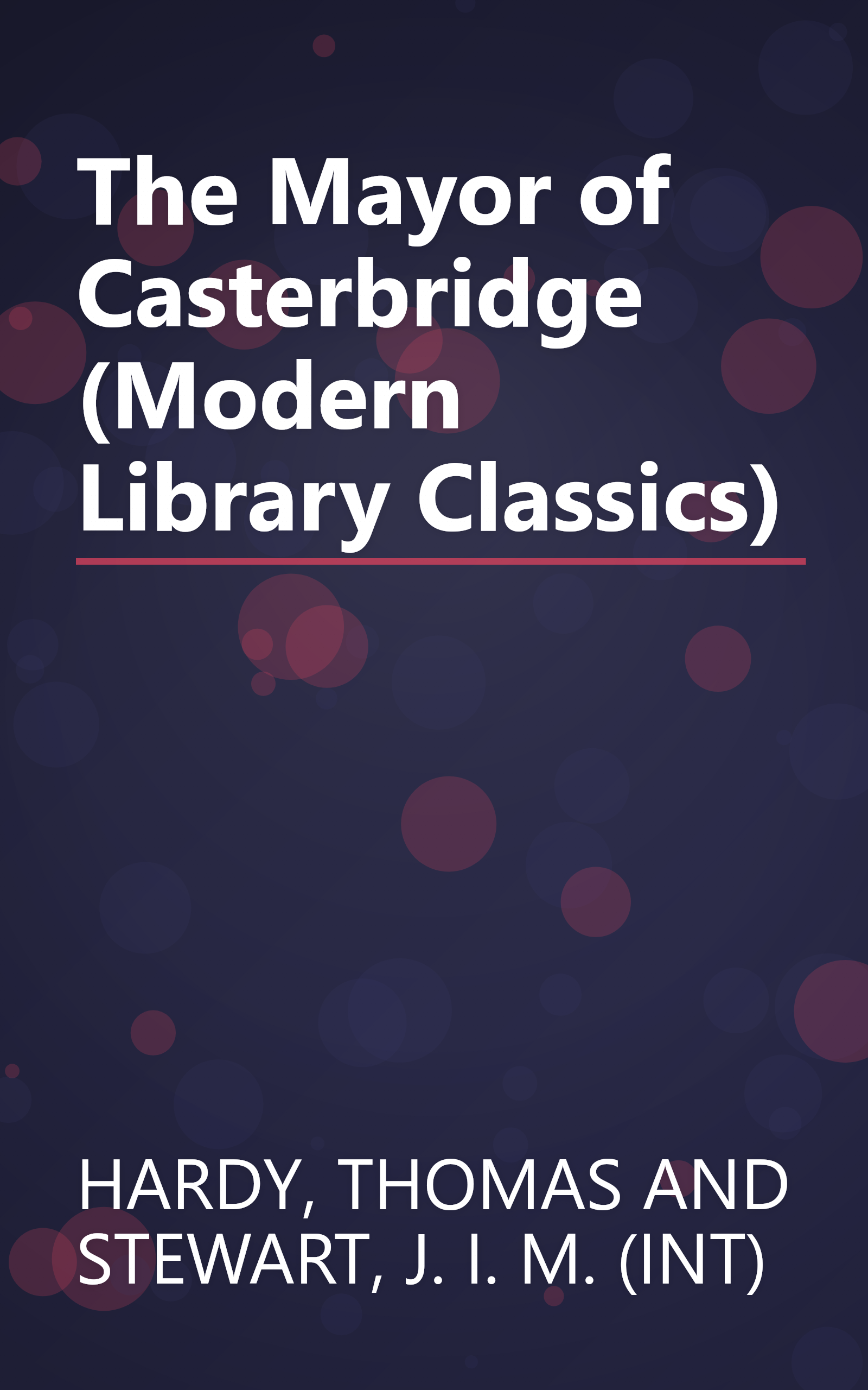 The Mayor of Casterbridge (Modern Library Classics) book cover
