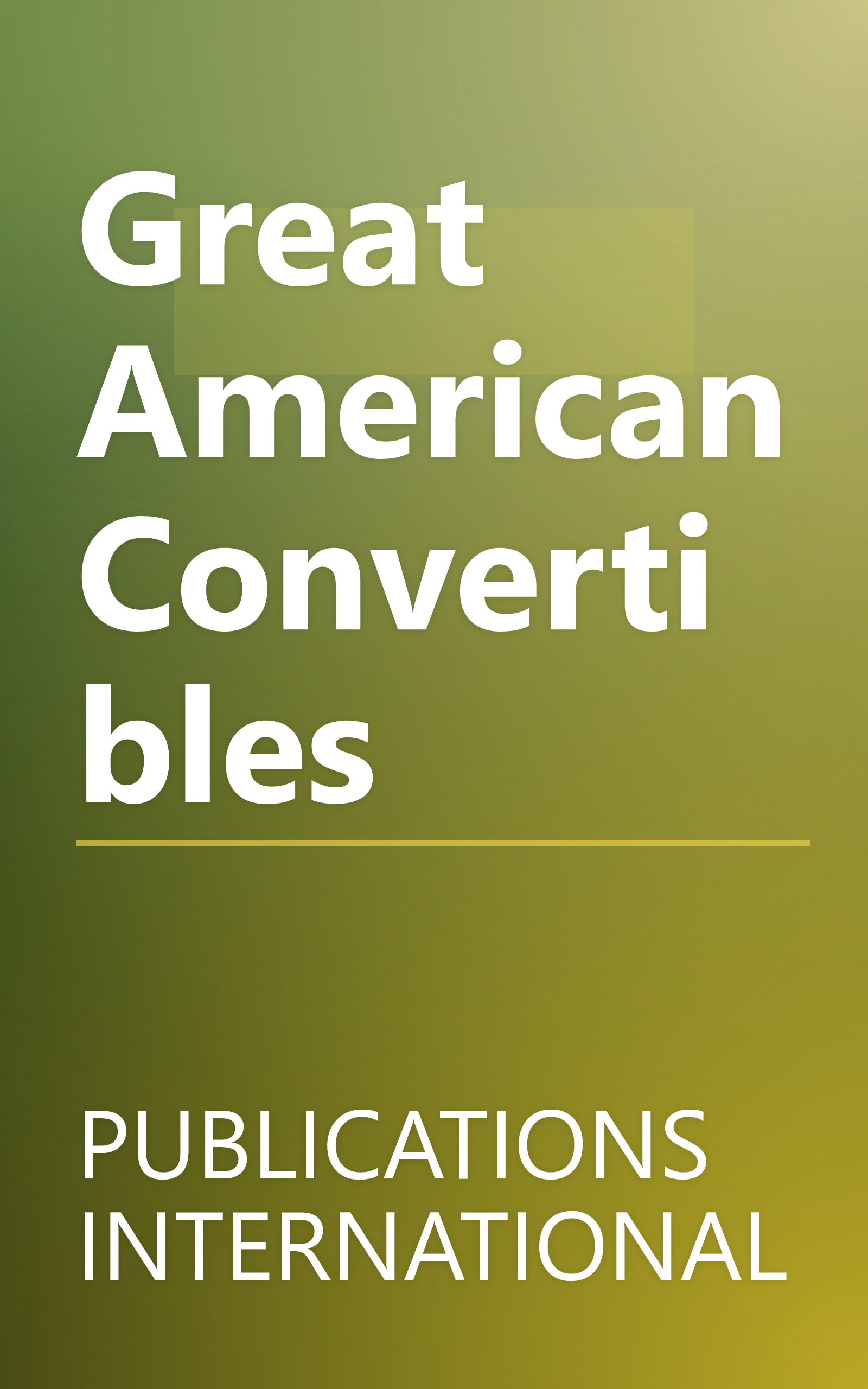 Great American Convertibles book cover