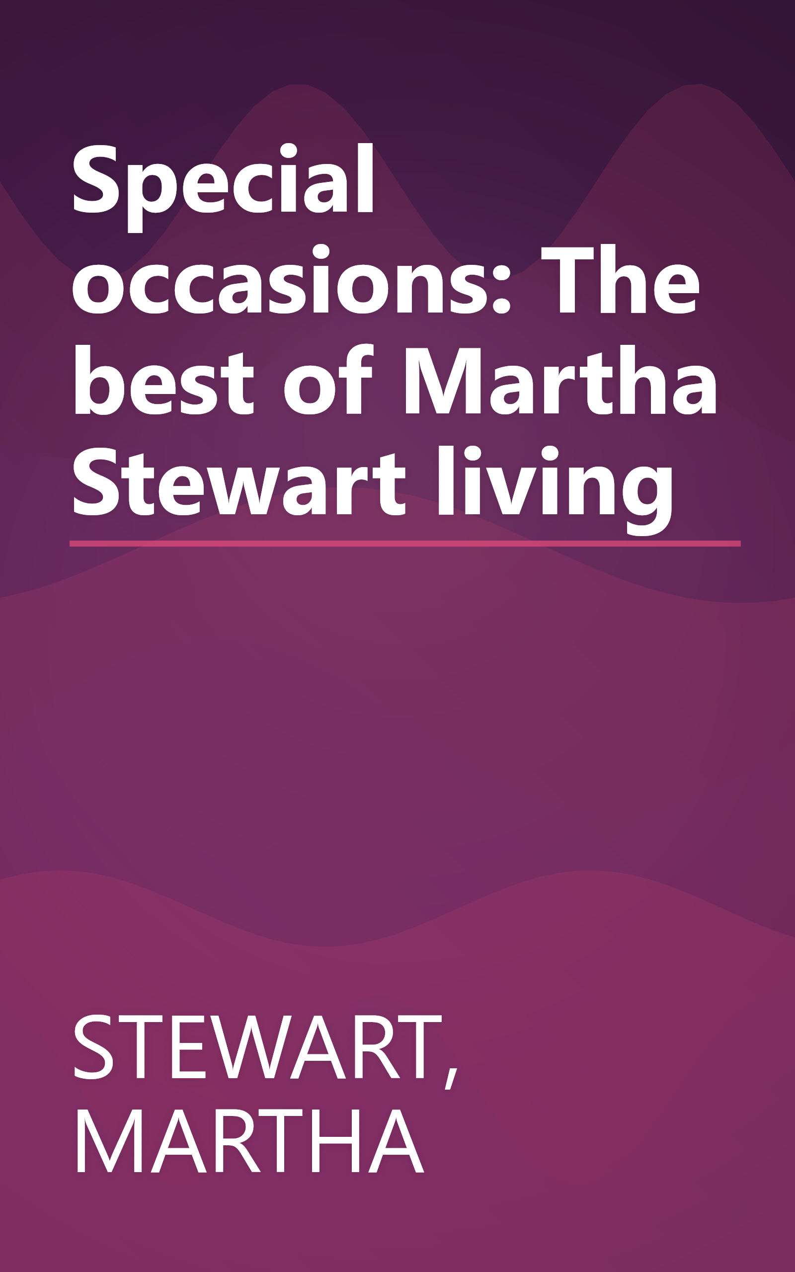Special occasions: The best of Martha Stewart living book cover