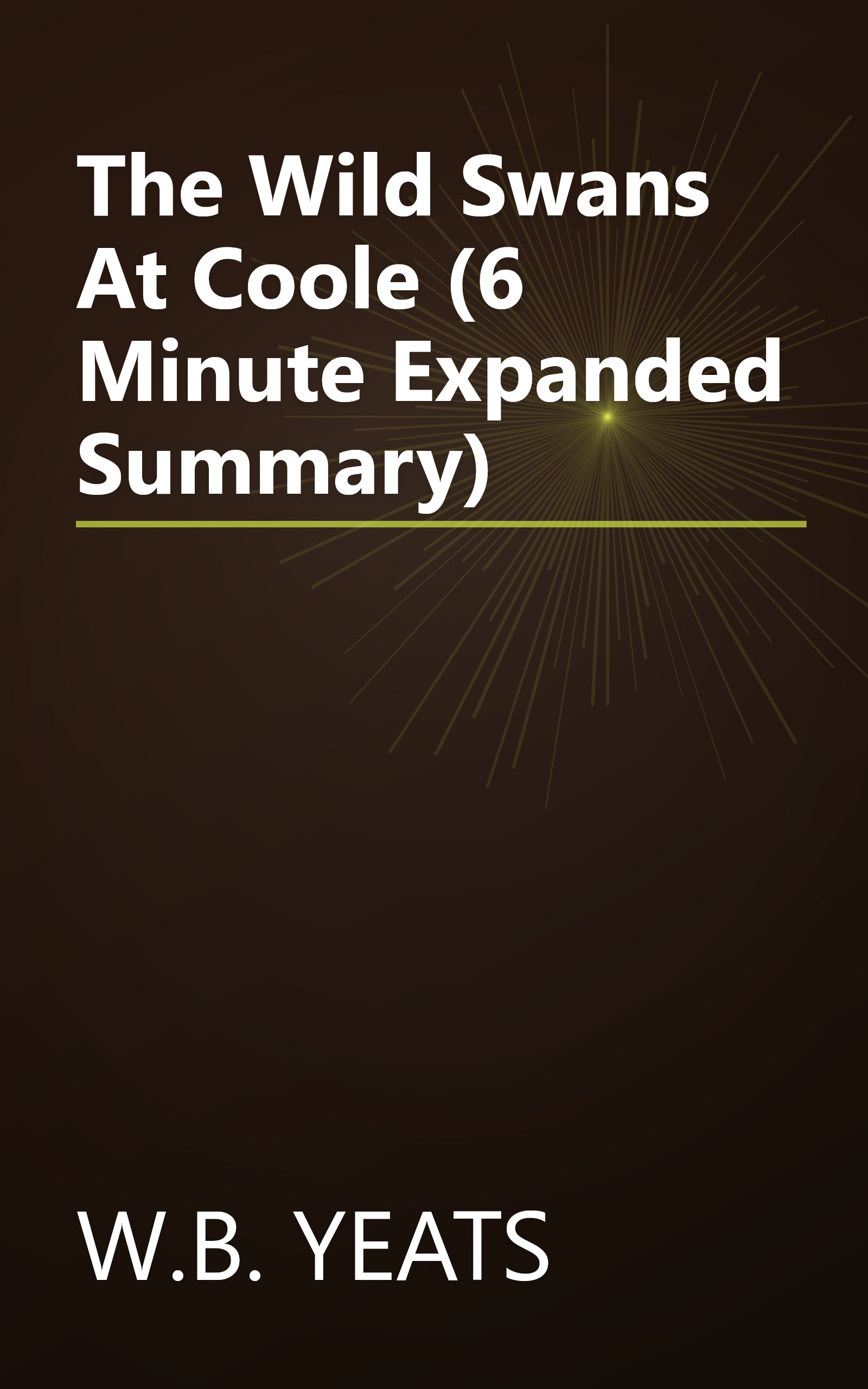 The Wild Swans At Coole (6 Minute   Expanded Summary) book cover