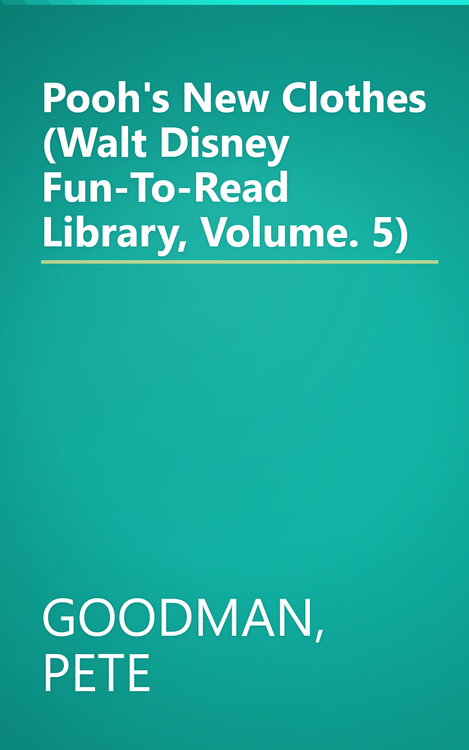 Pooh's New Clothes (Walt Disney Fun-To-Read Library, Volume. 5) book cover